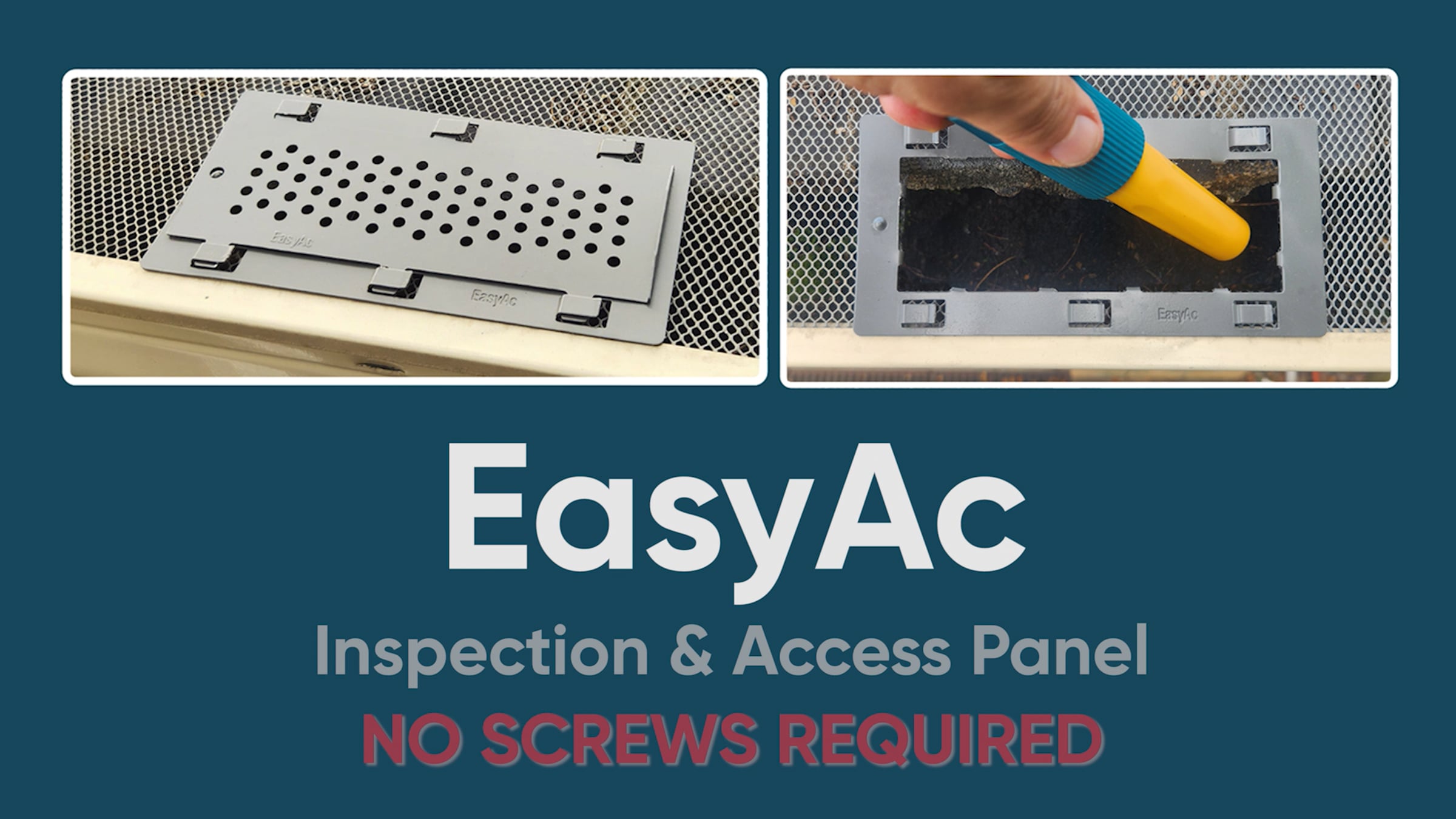 Easy Access Inspection Panel - EasyAc20 - NO SCREWS REQUIRED