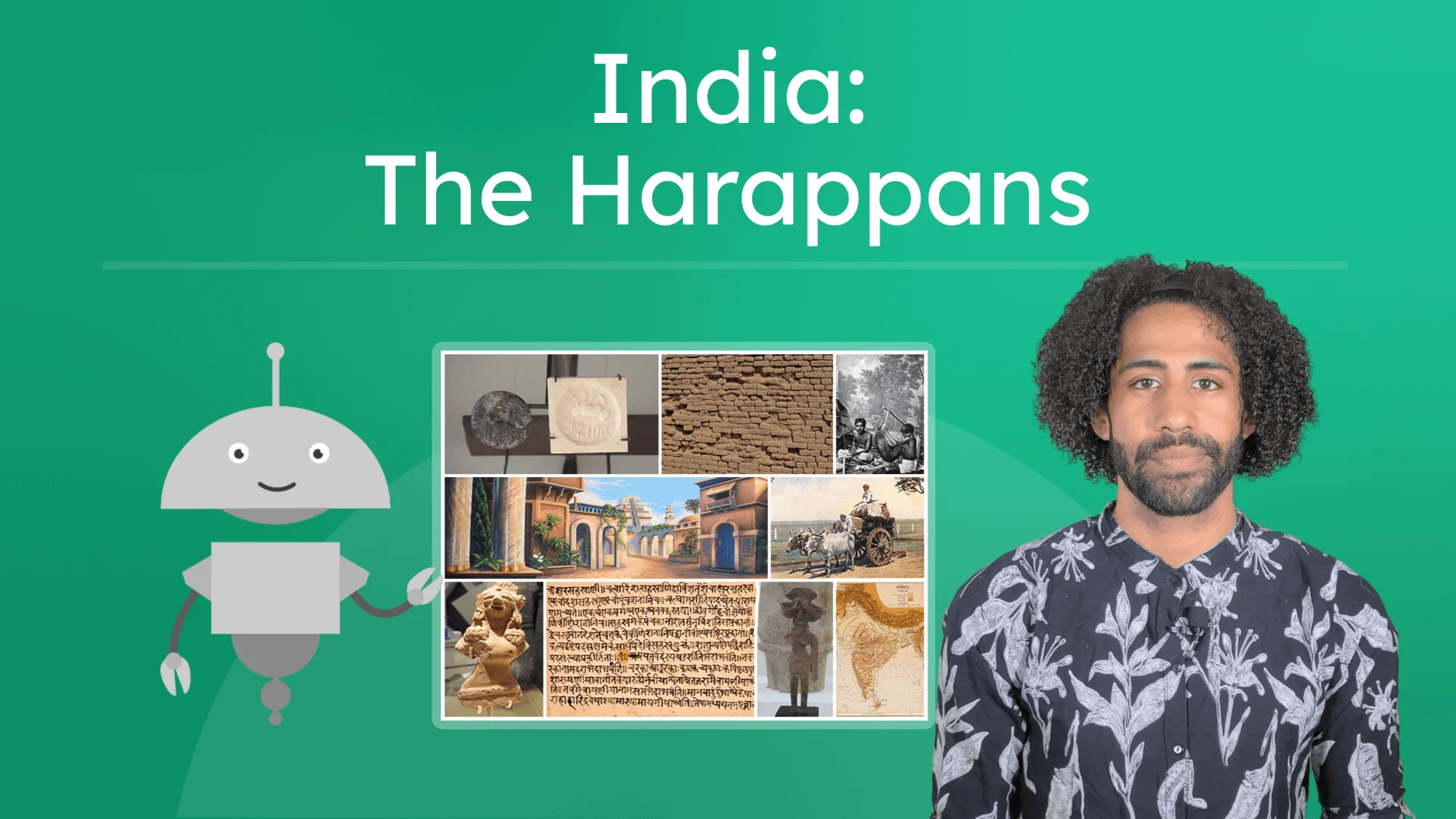 India: The Harappans