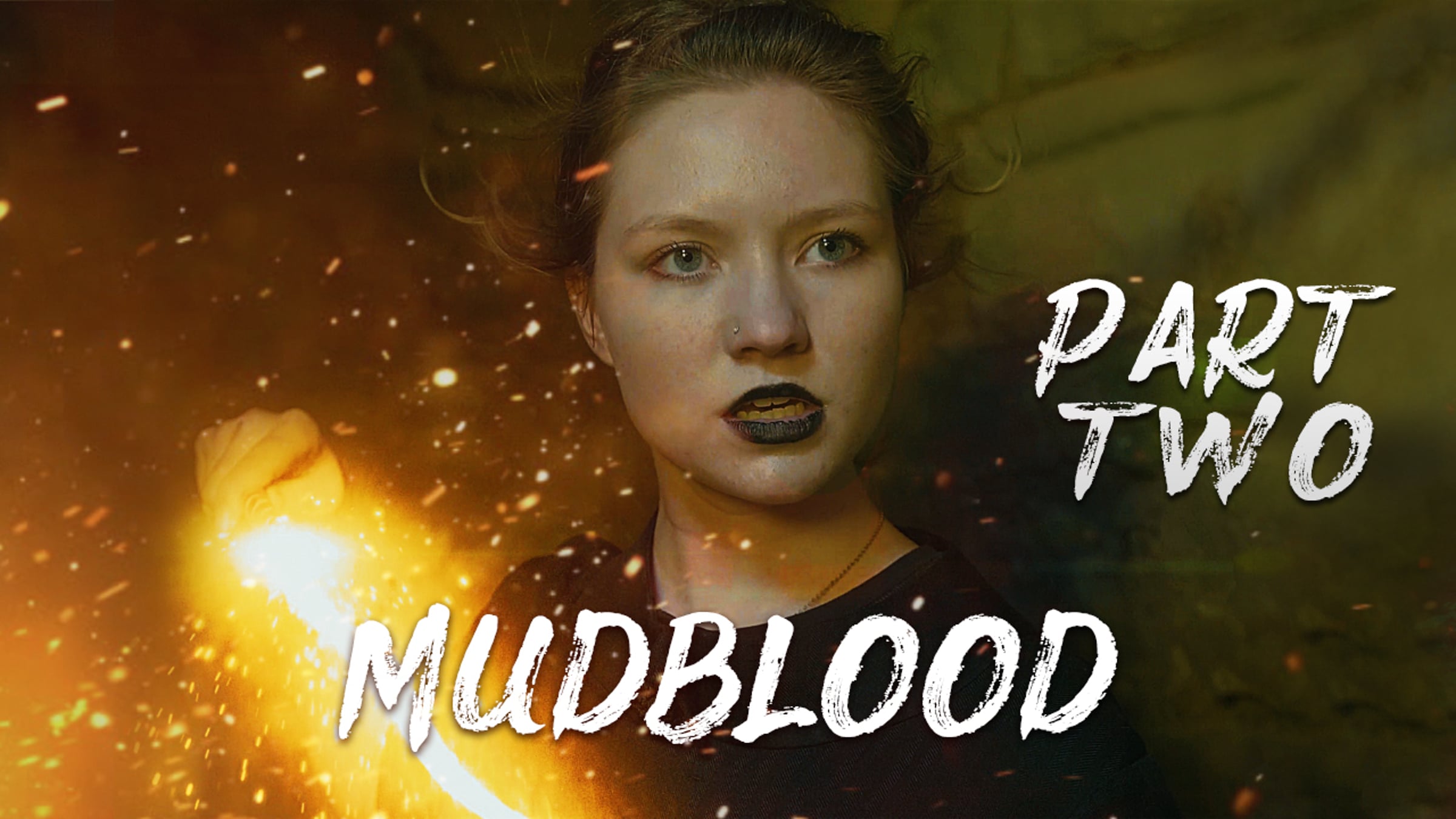 Mudblood: Part Two (Fan Film)