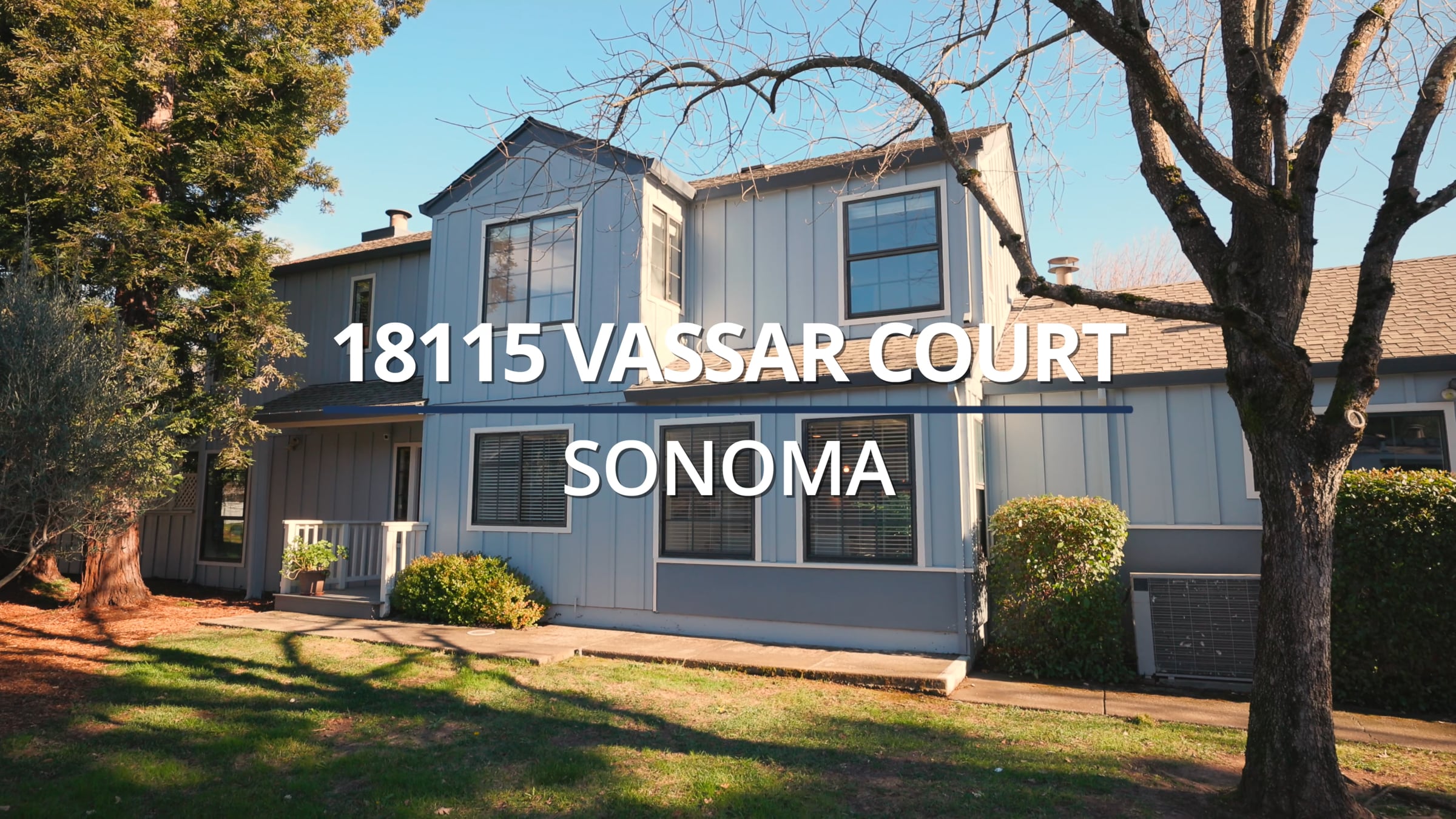 18115 Vassar Court, Sonoma - Presented by: Jason Holmes