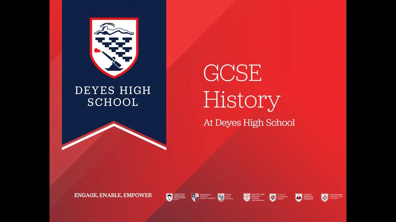 Exploring GCSE History at Deyes High School