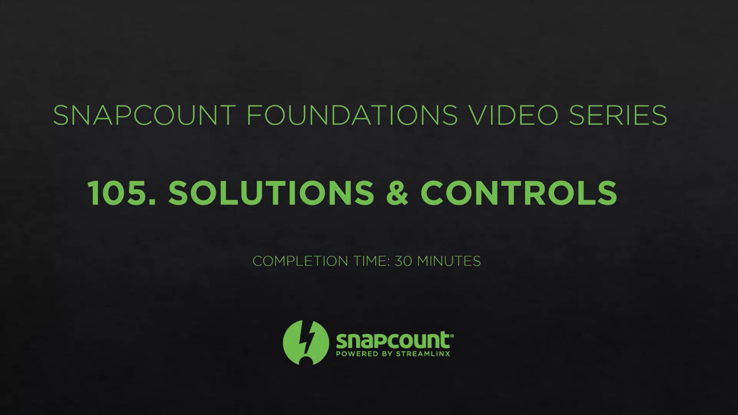 105. SnapCount Foundations | Solutions & Controls