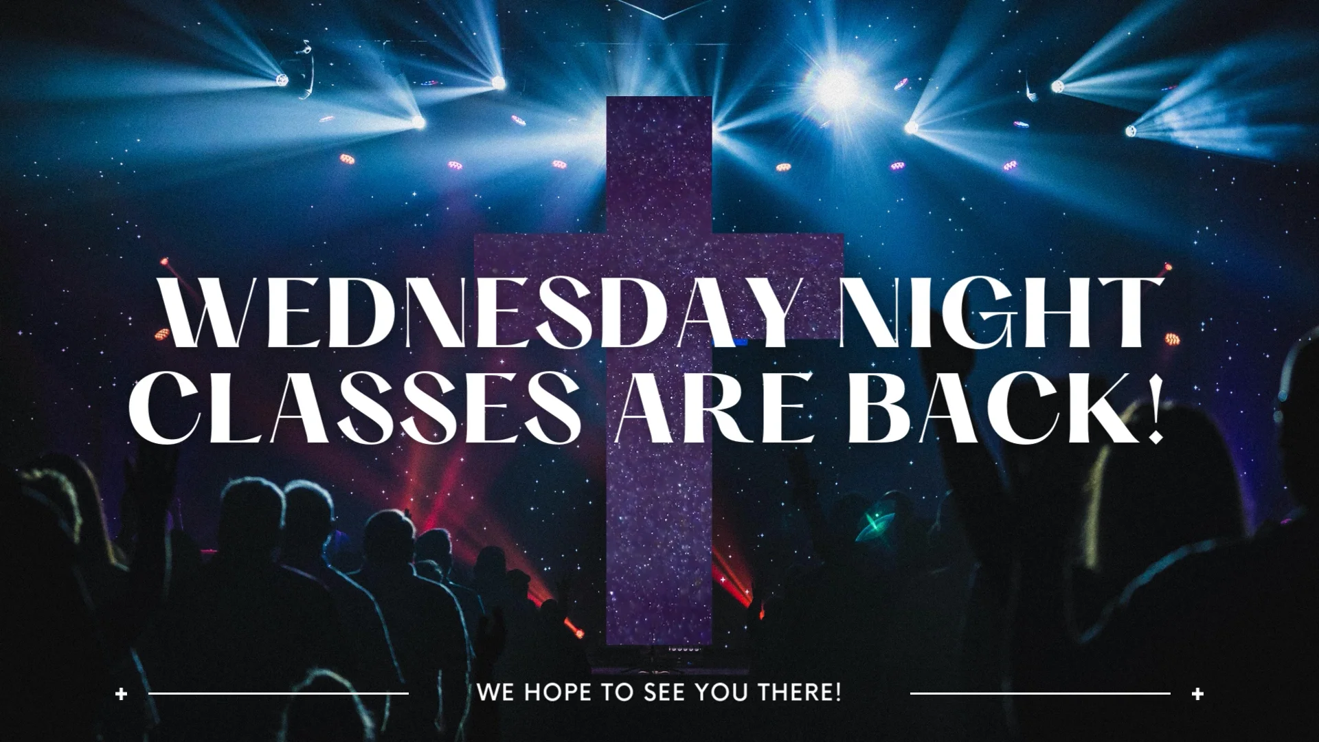 WEDNESDAY NIGHT CLASSES ARE BACK!