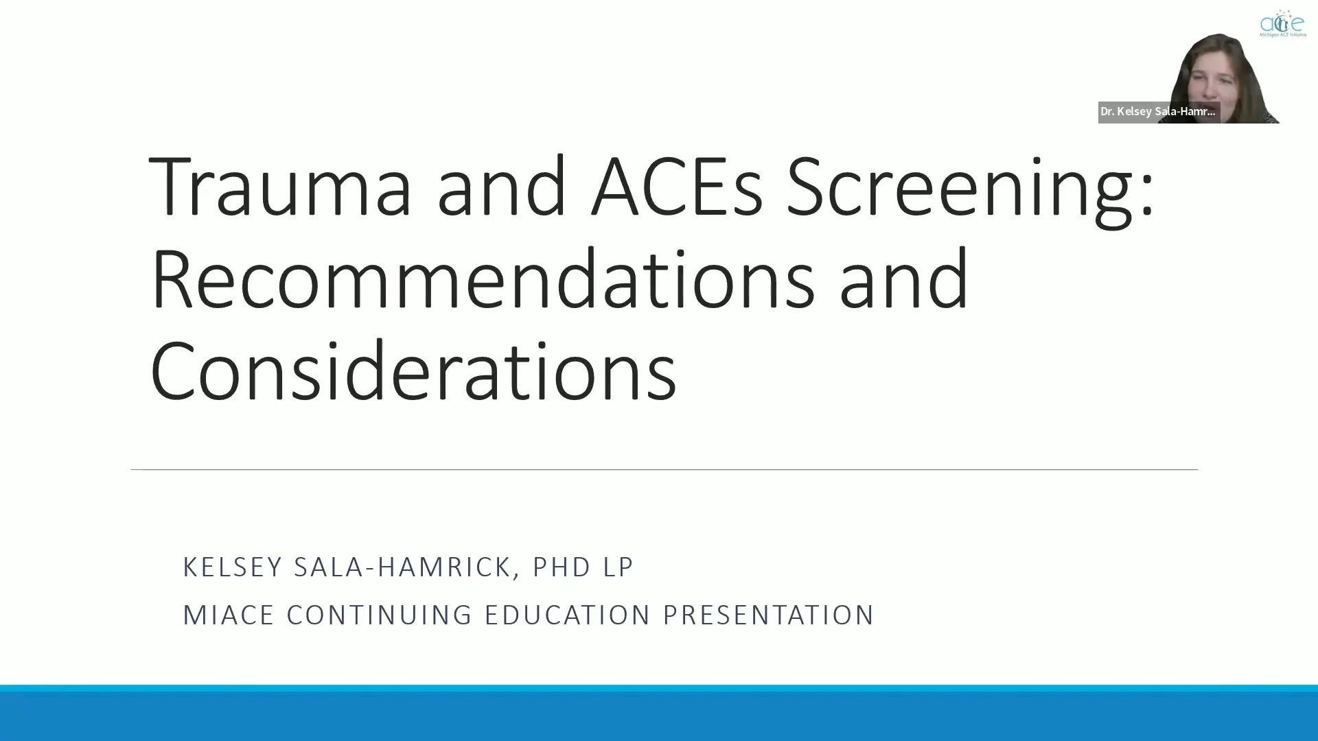 Trauma and ACEs Screening: Recommendations and Considerations