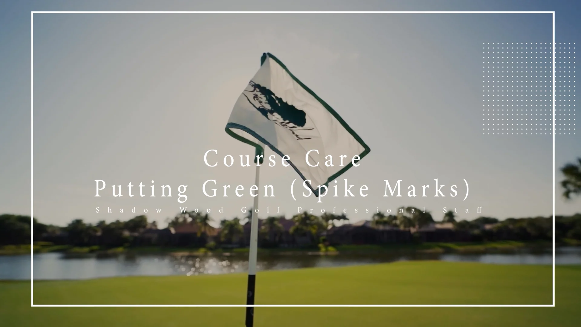 Course Care - Spike Marks on Greens