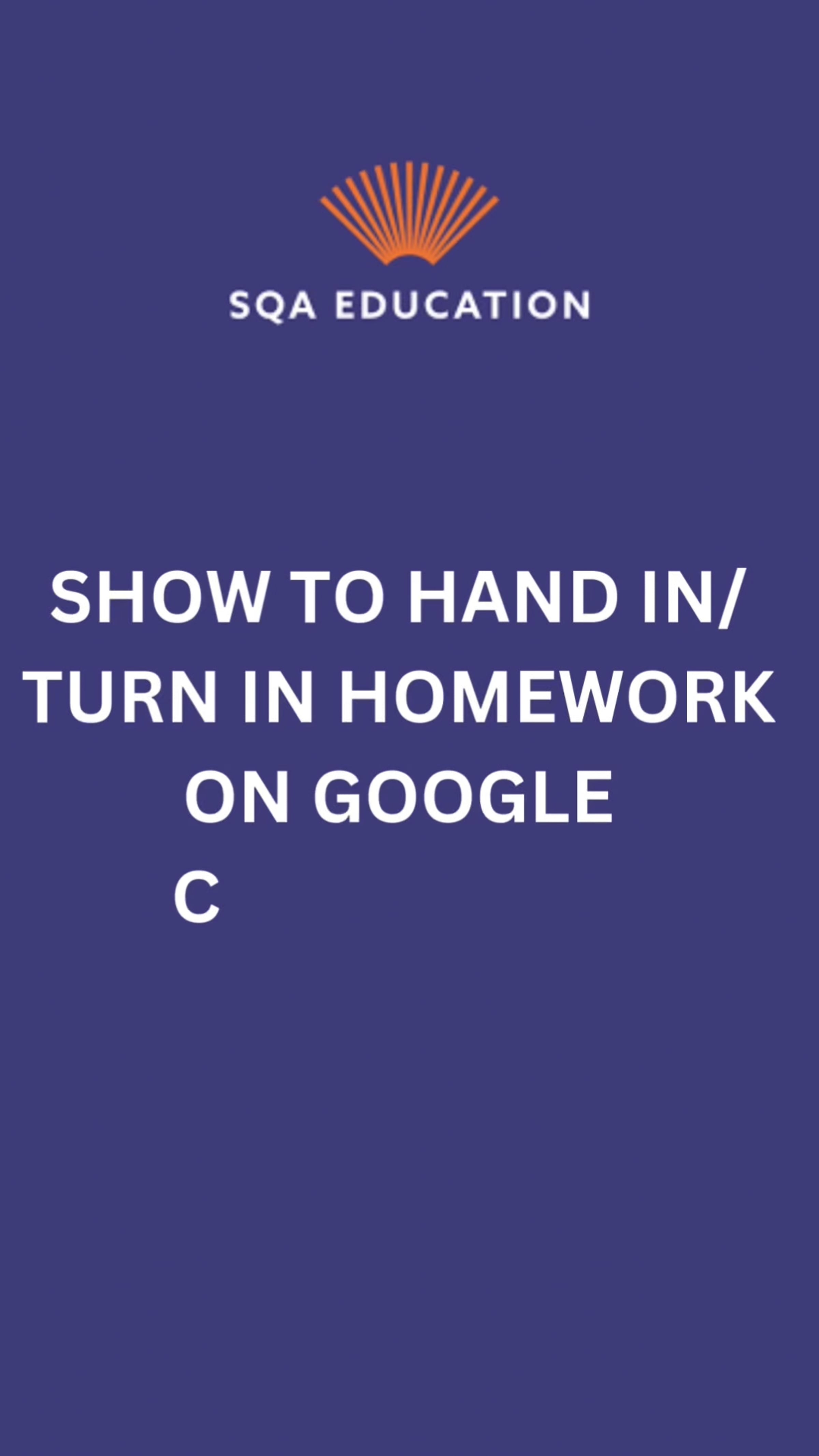 How to hand in _ turn in homework on Google Classroom
