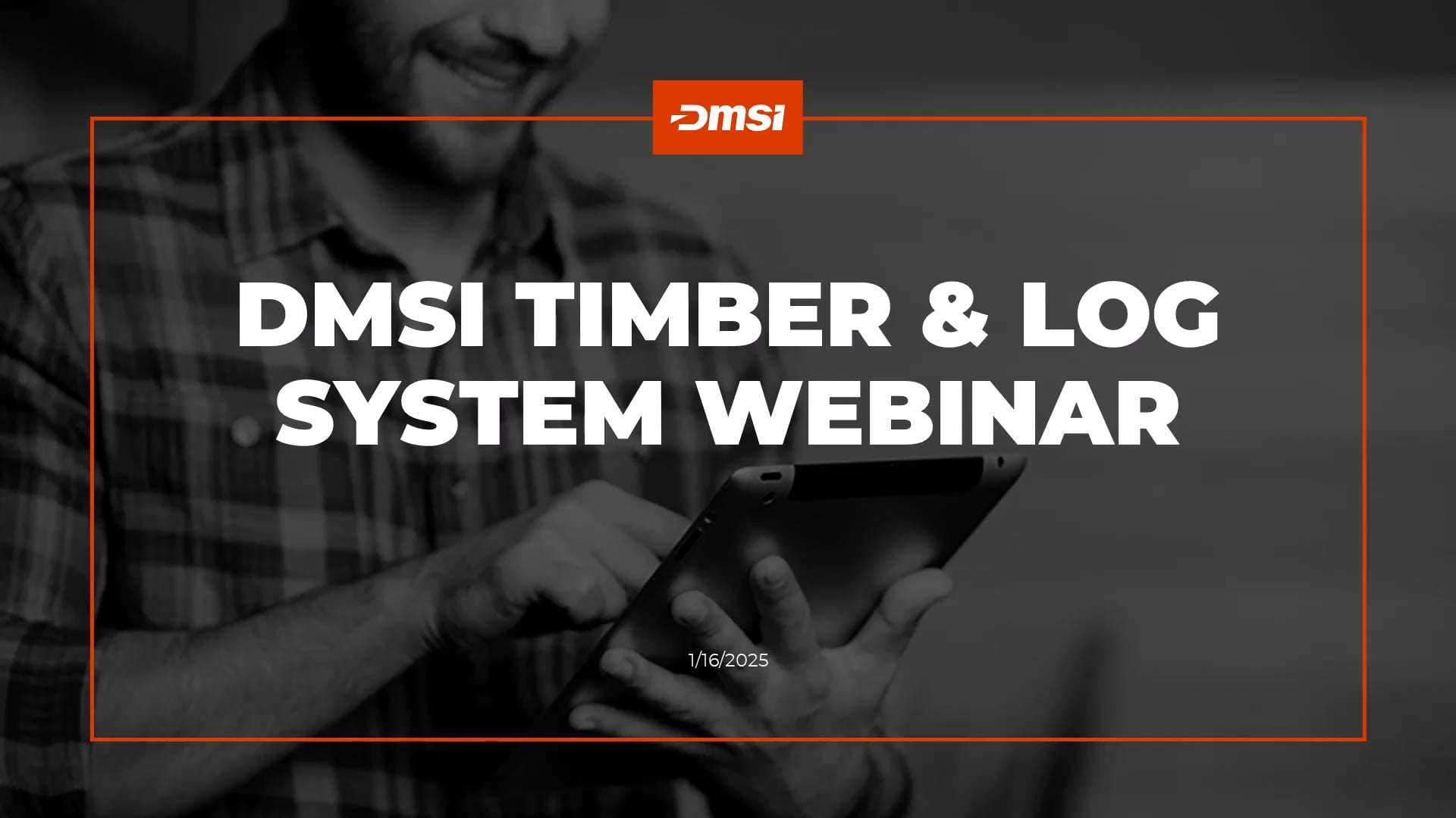 DMSi Timber & Log System webinar