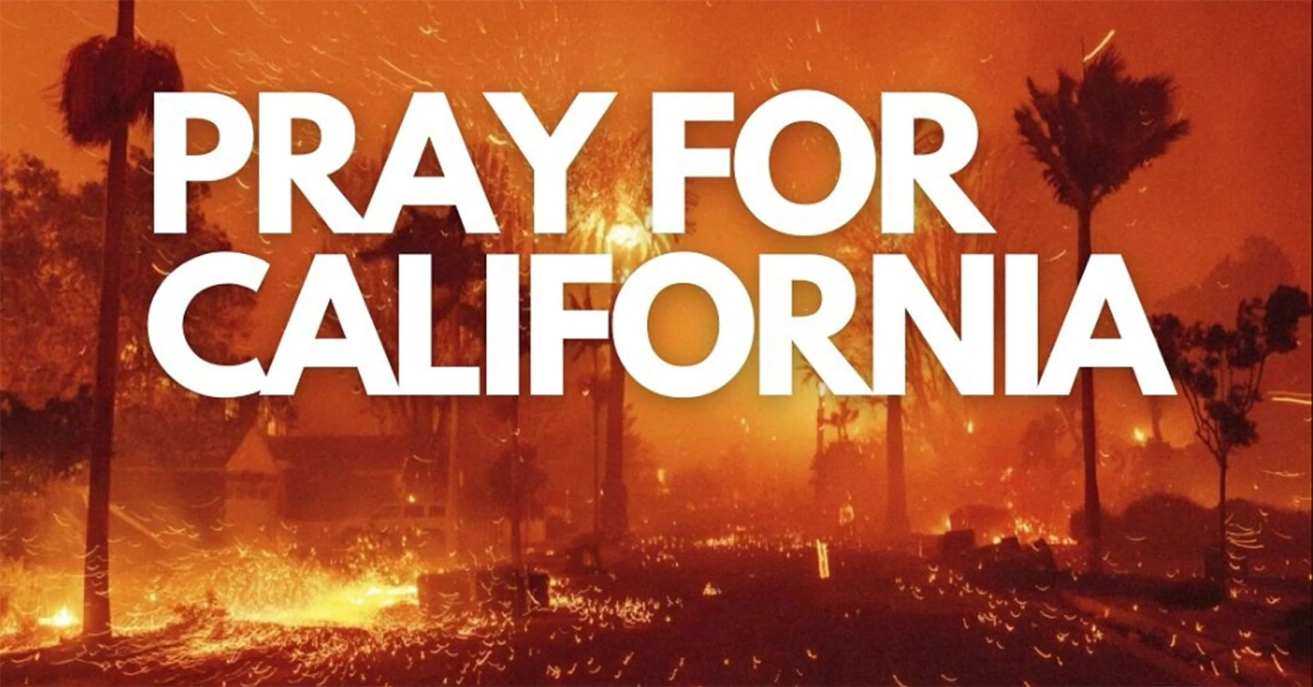 Pray for California Fire Victims