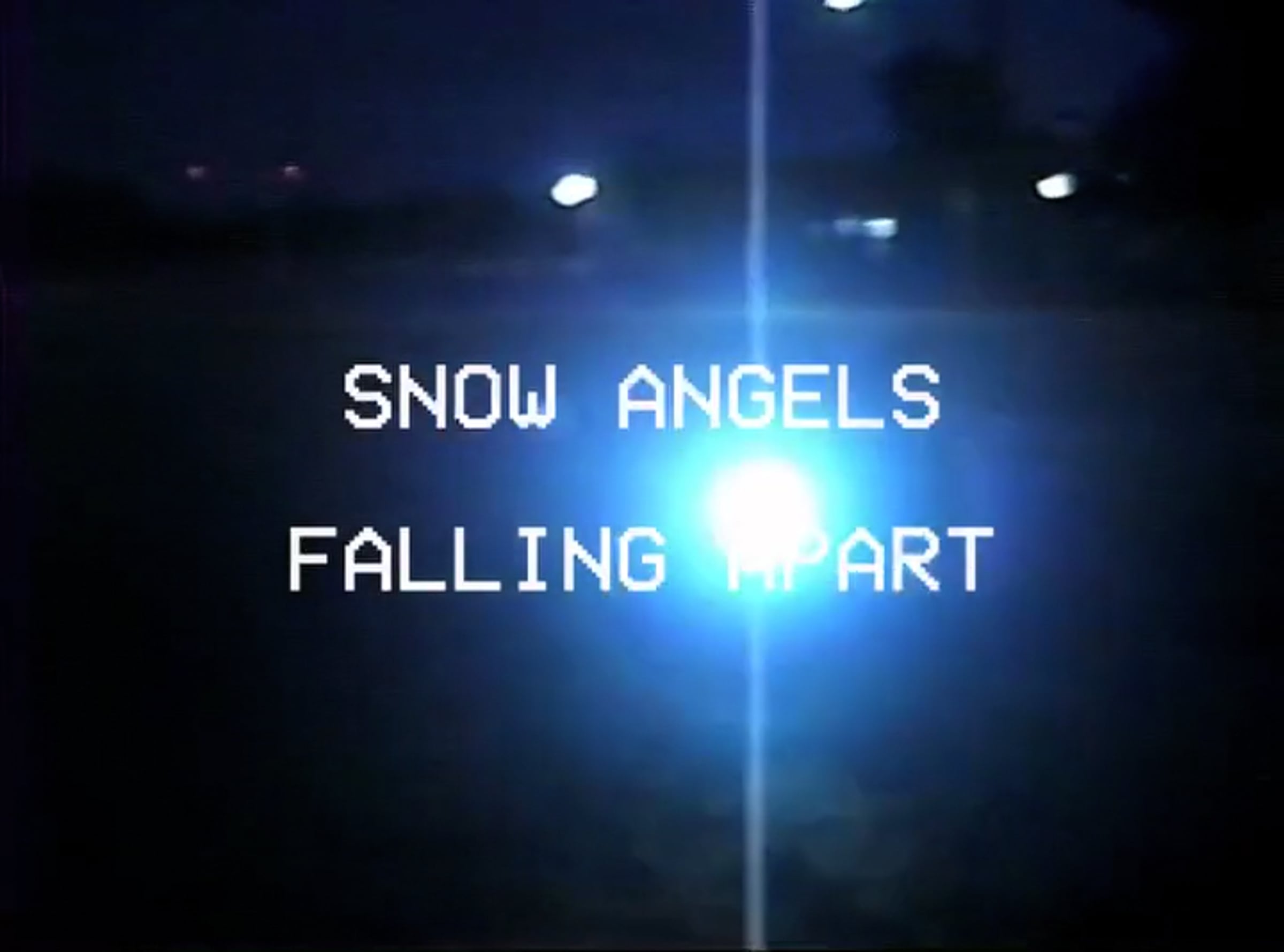 SNOW ANGELS - FALLING APART (MUSIC VIDEO)