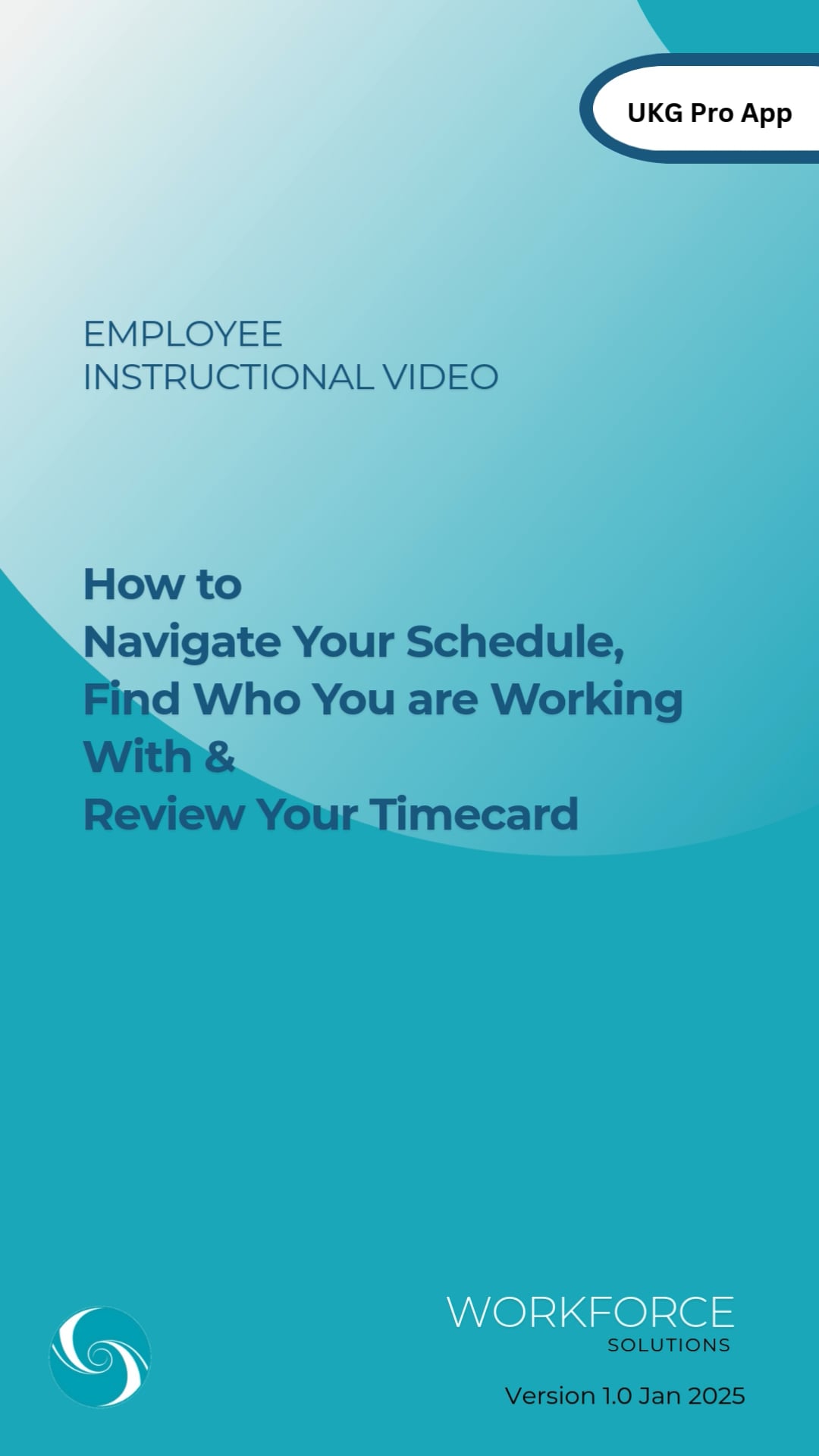 Copy of UKG PRO - How to Navigate Schedule, Who you are working with ...