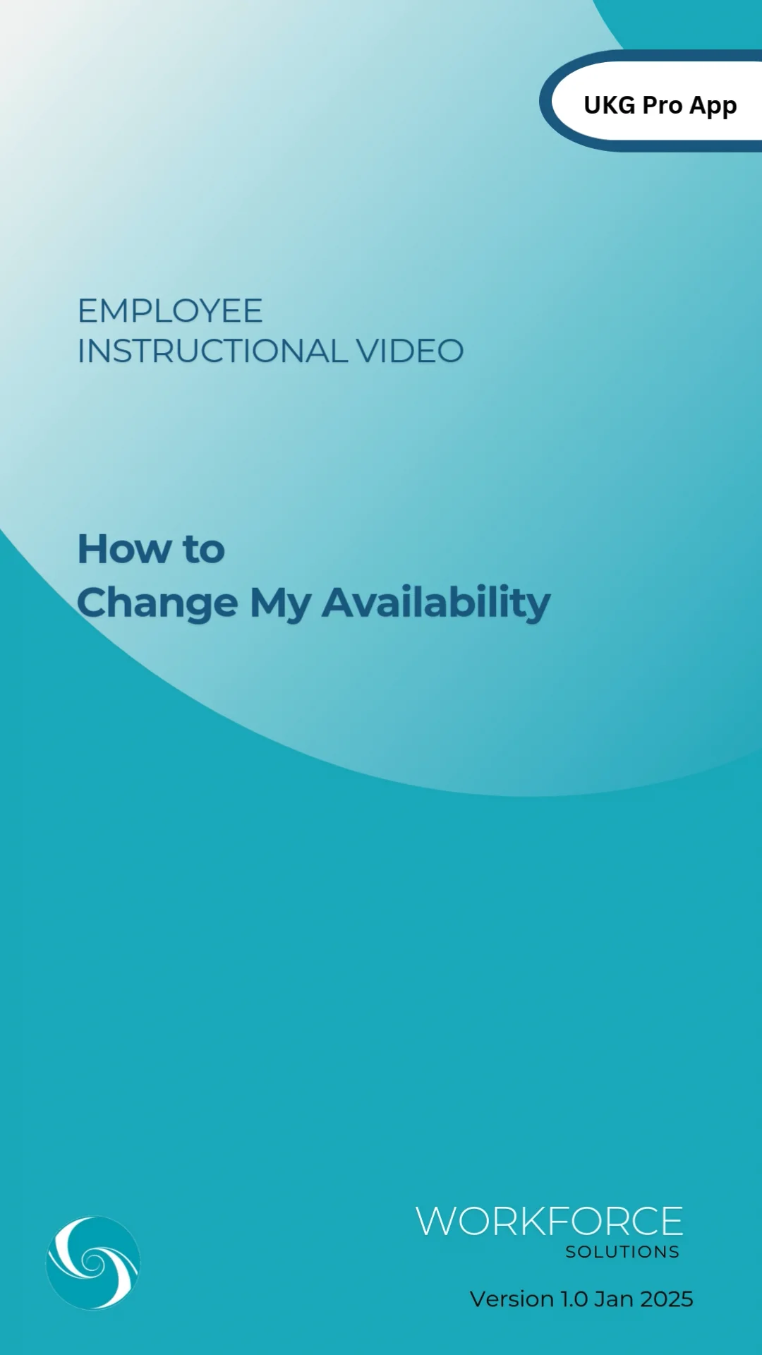 UKG PRO - Video - How to change availability v1.4 Jan 2025