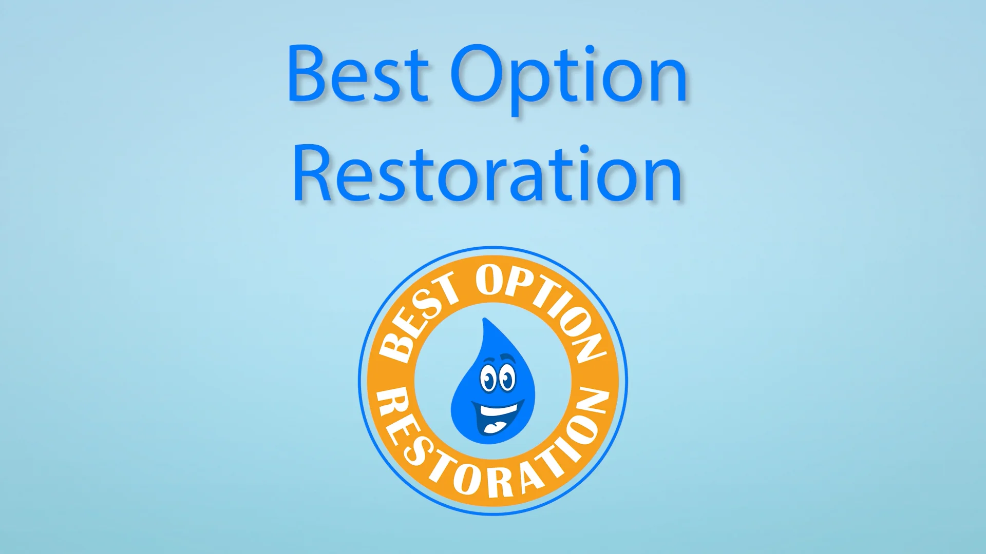 Best Option Restoration - Brian