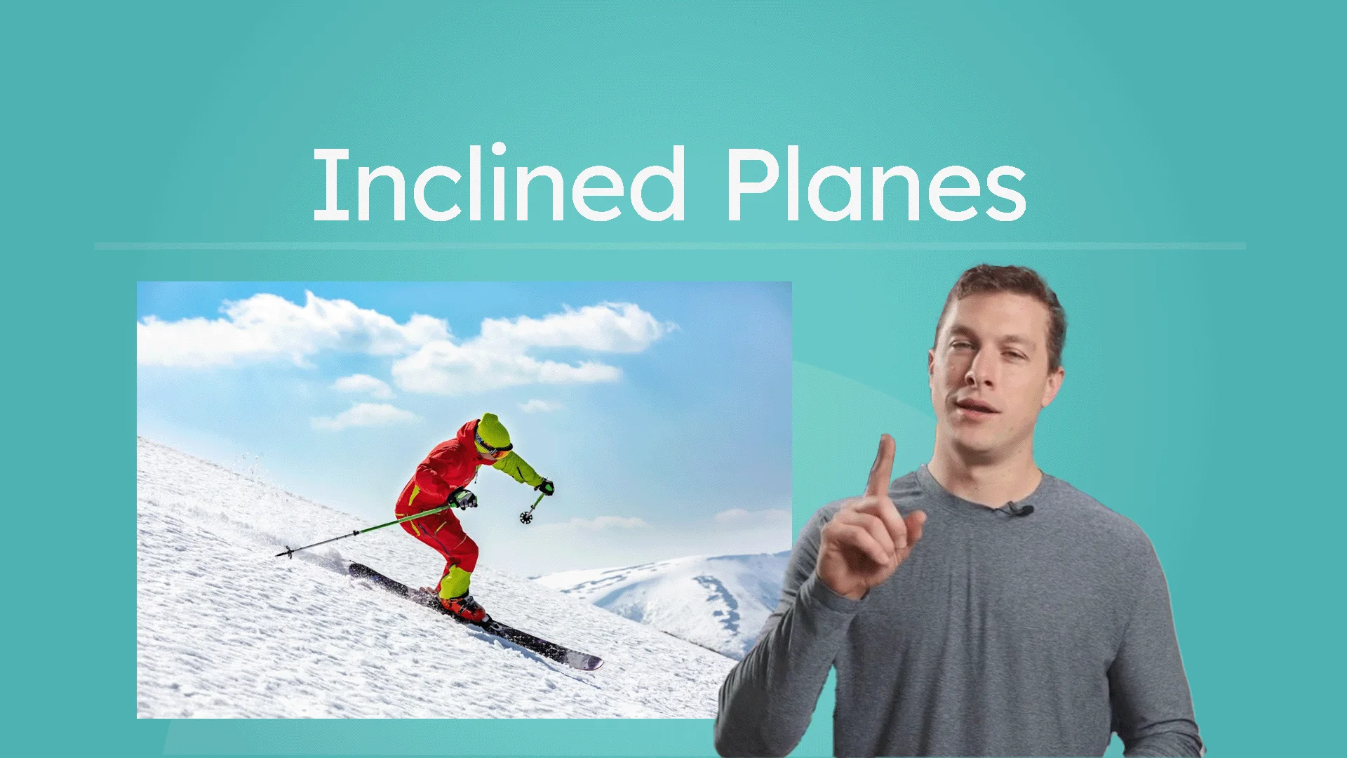 Inclined Planes