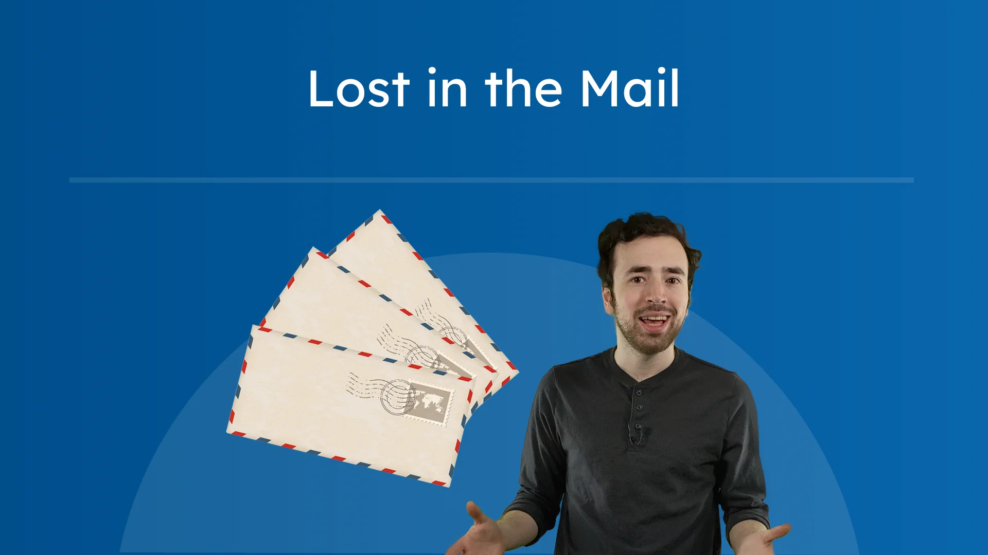 Lost in the Mail