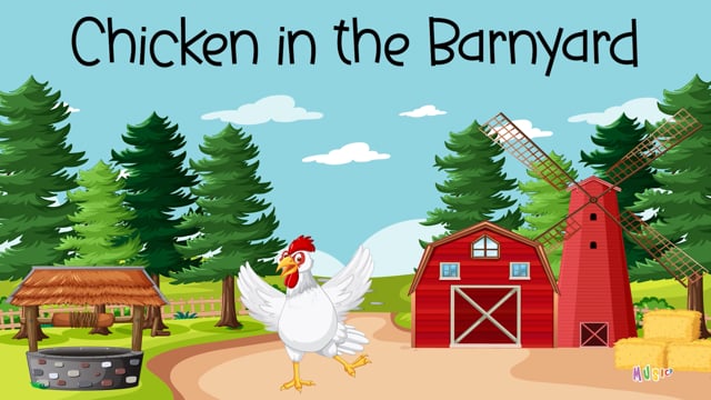 Chicken in the Barnyard | MusicplayOnline