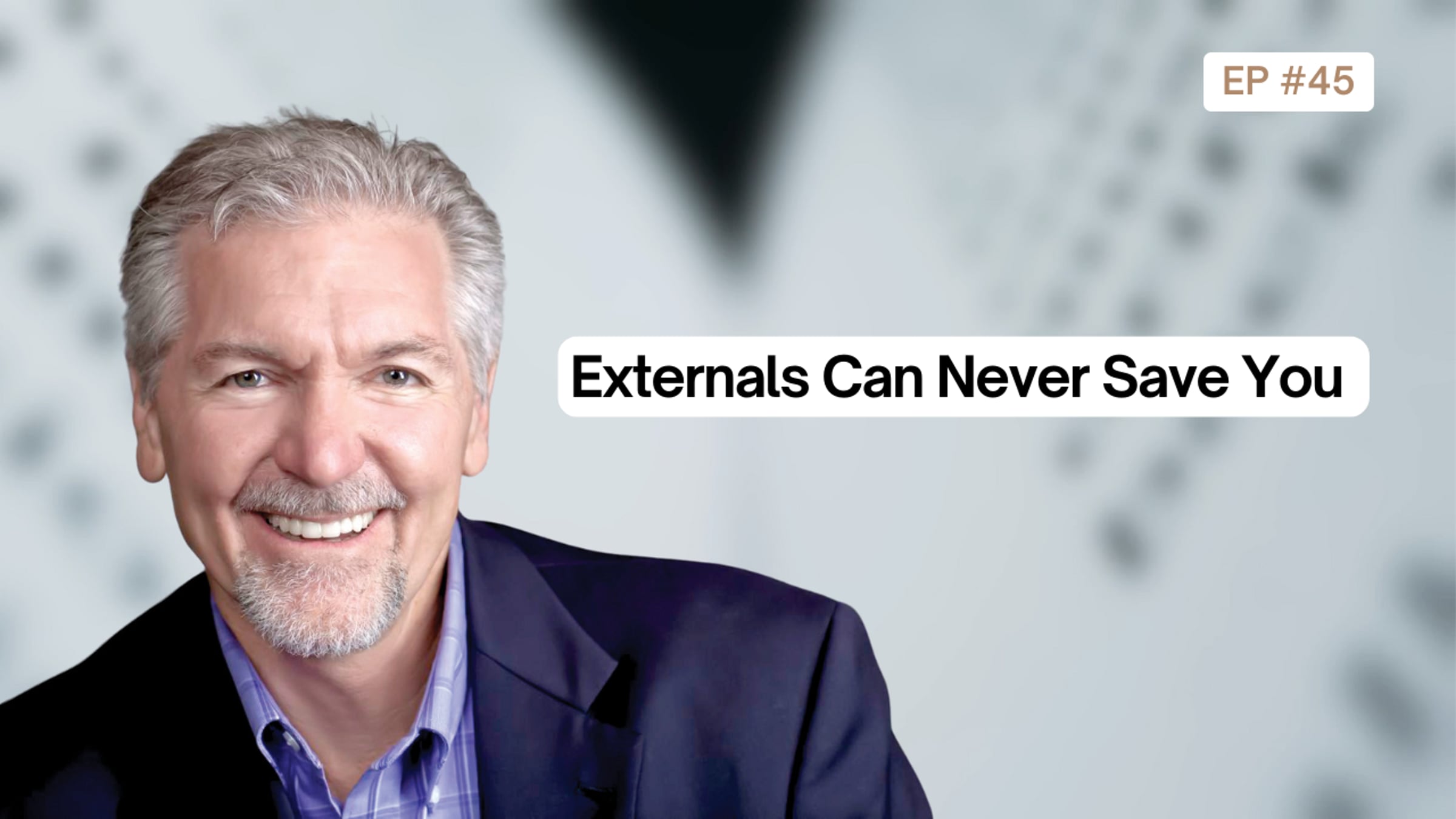 Externals Can Never Save You