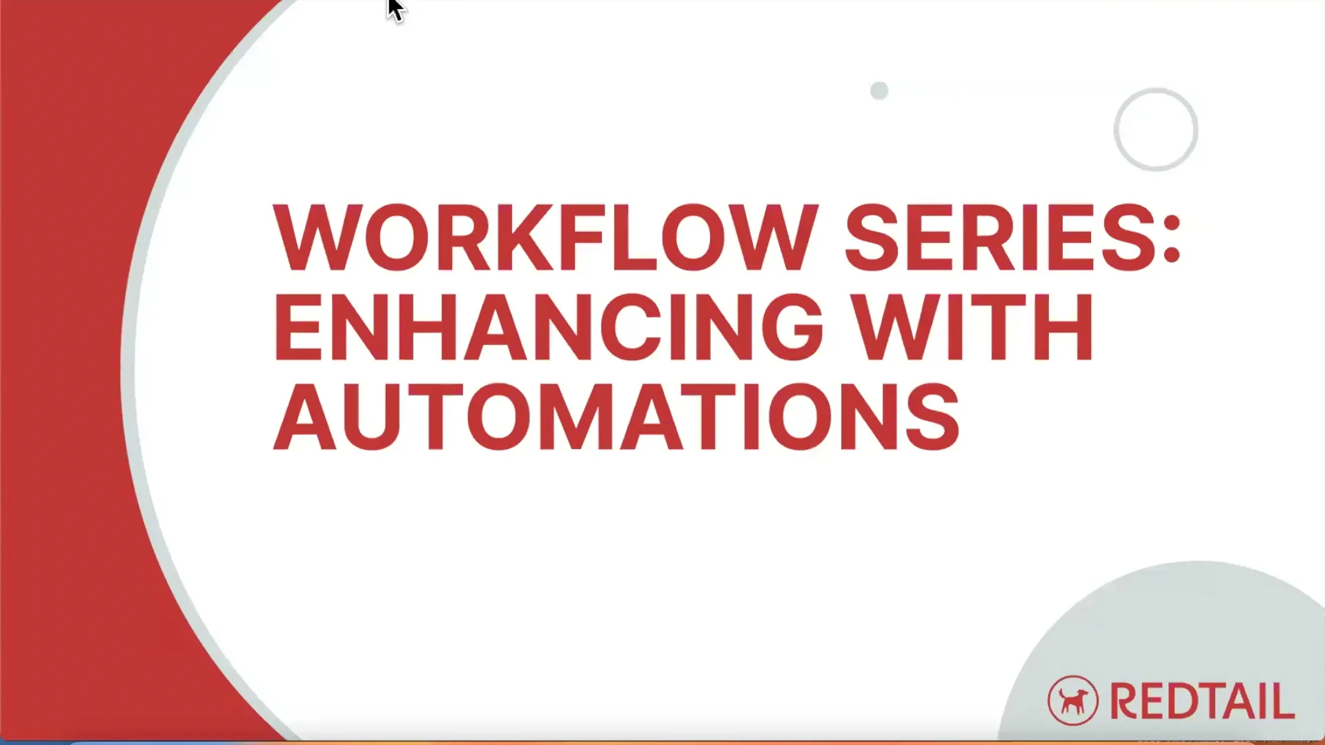 Workflow Series - Part 4 Automations and Enhancements