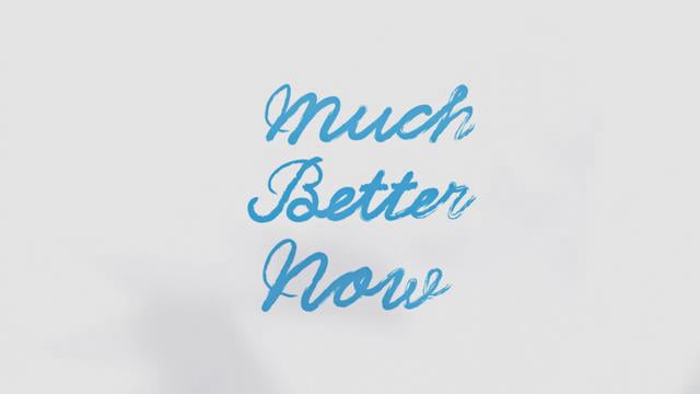 Much Better Now Trailer on Vimeo