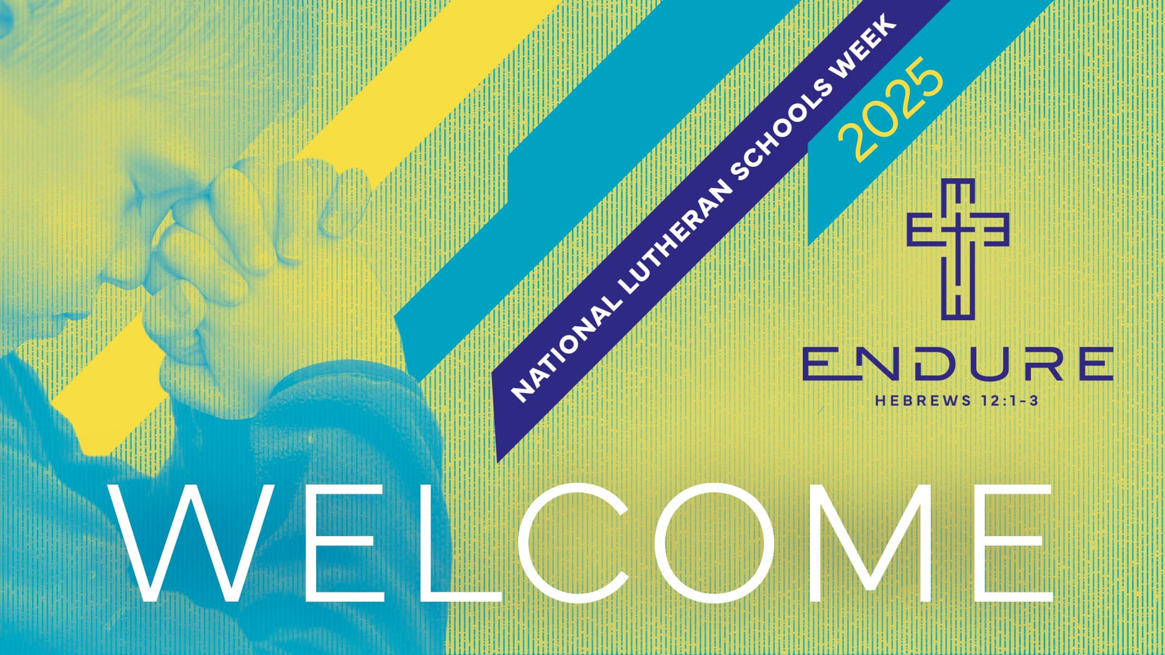 2025 National Lutheran Schools Week: ‘Endure’