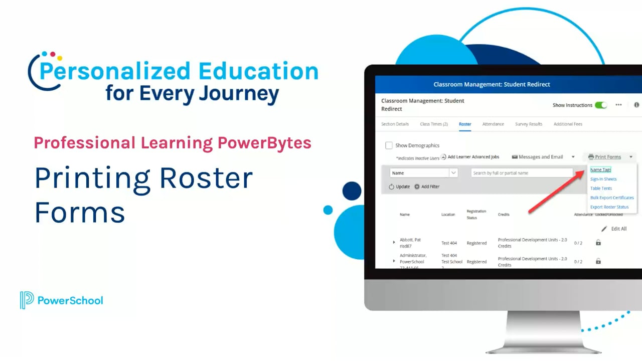 Printing Roster Forms - Professional Learning PowerBytes - PowerSchool ...