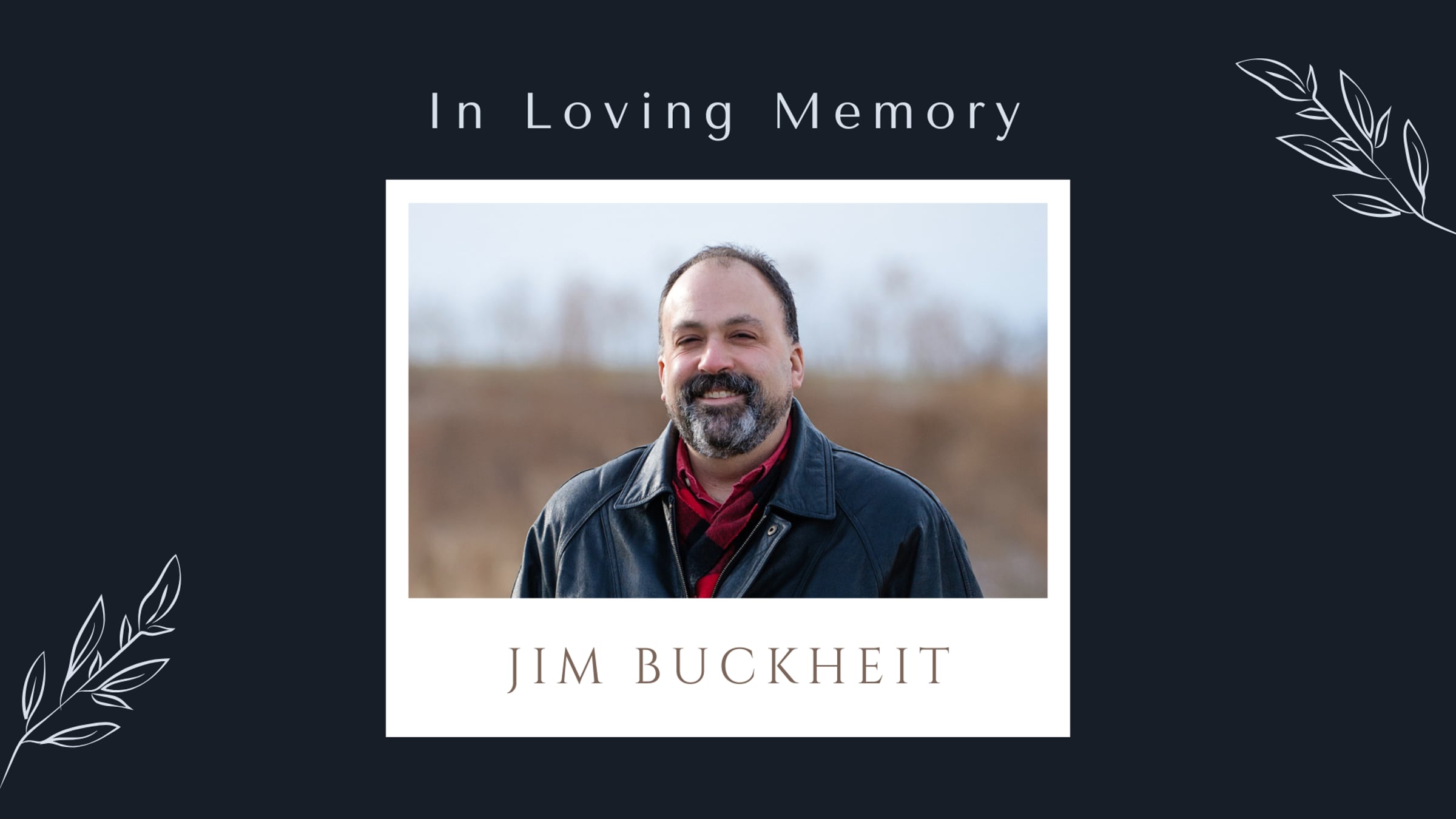 Jim Buckheit's Memorial Service 1.25.25 Sacramento, CA