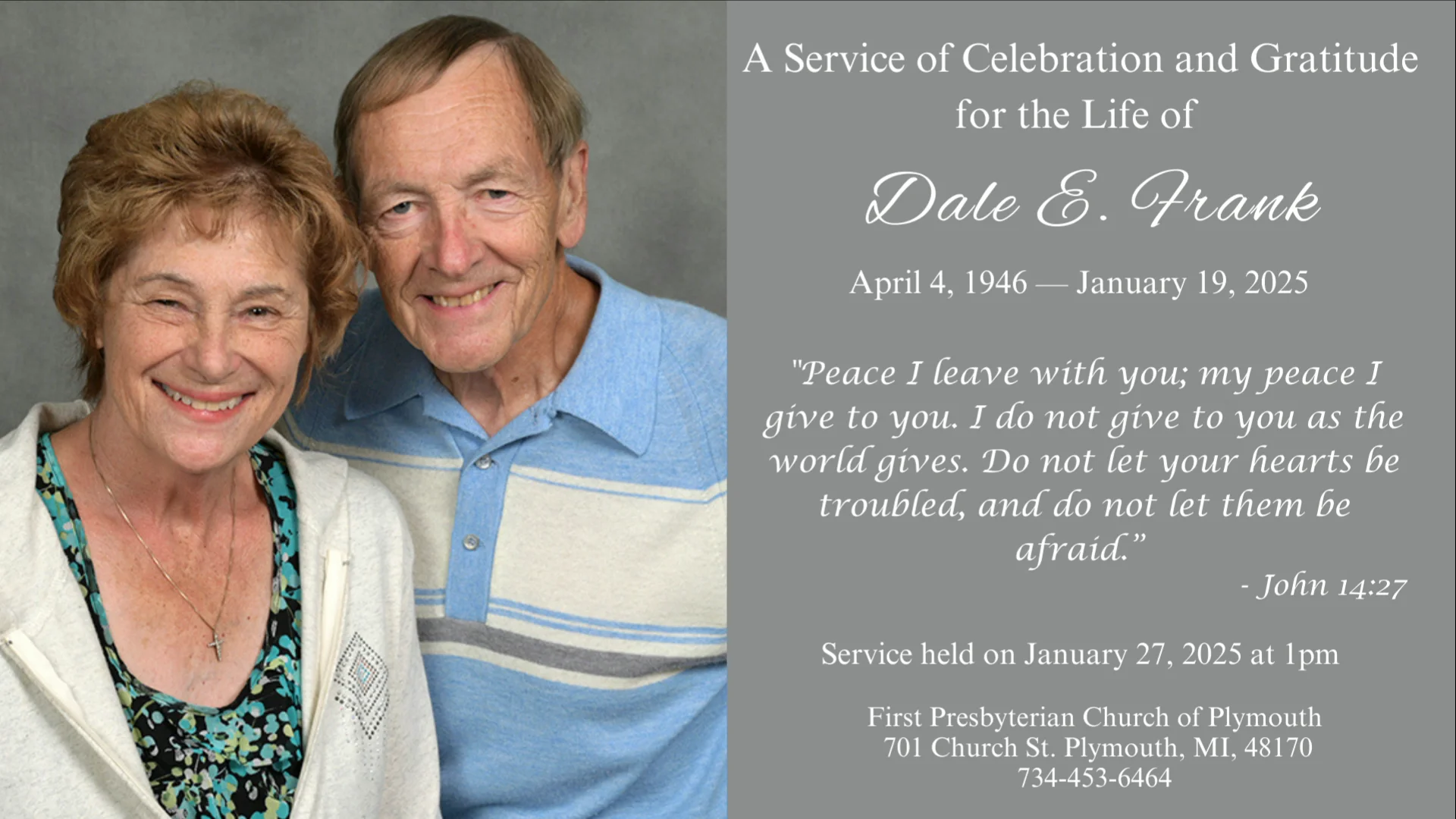 A Service of Celebration & Gratitude for Life Dale Frank