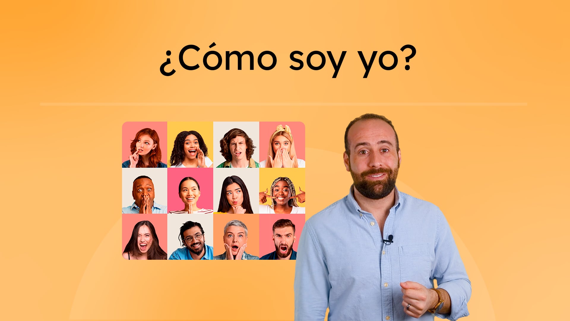 ¿Cómo soy yo?