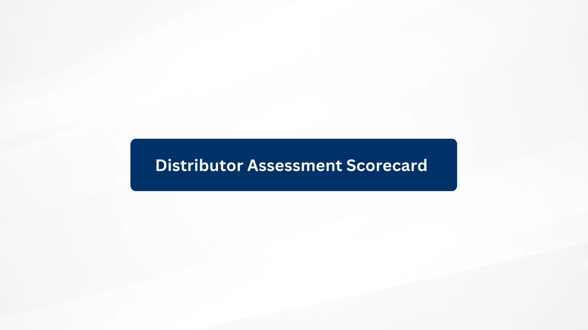 Distributor Assessment Scorecard