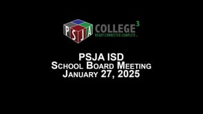 PSJA ISD School Board Meetings on Vimeo