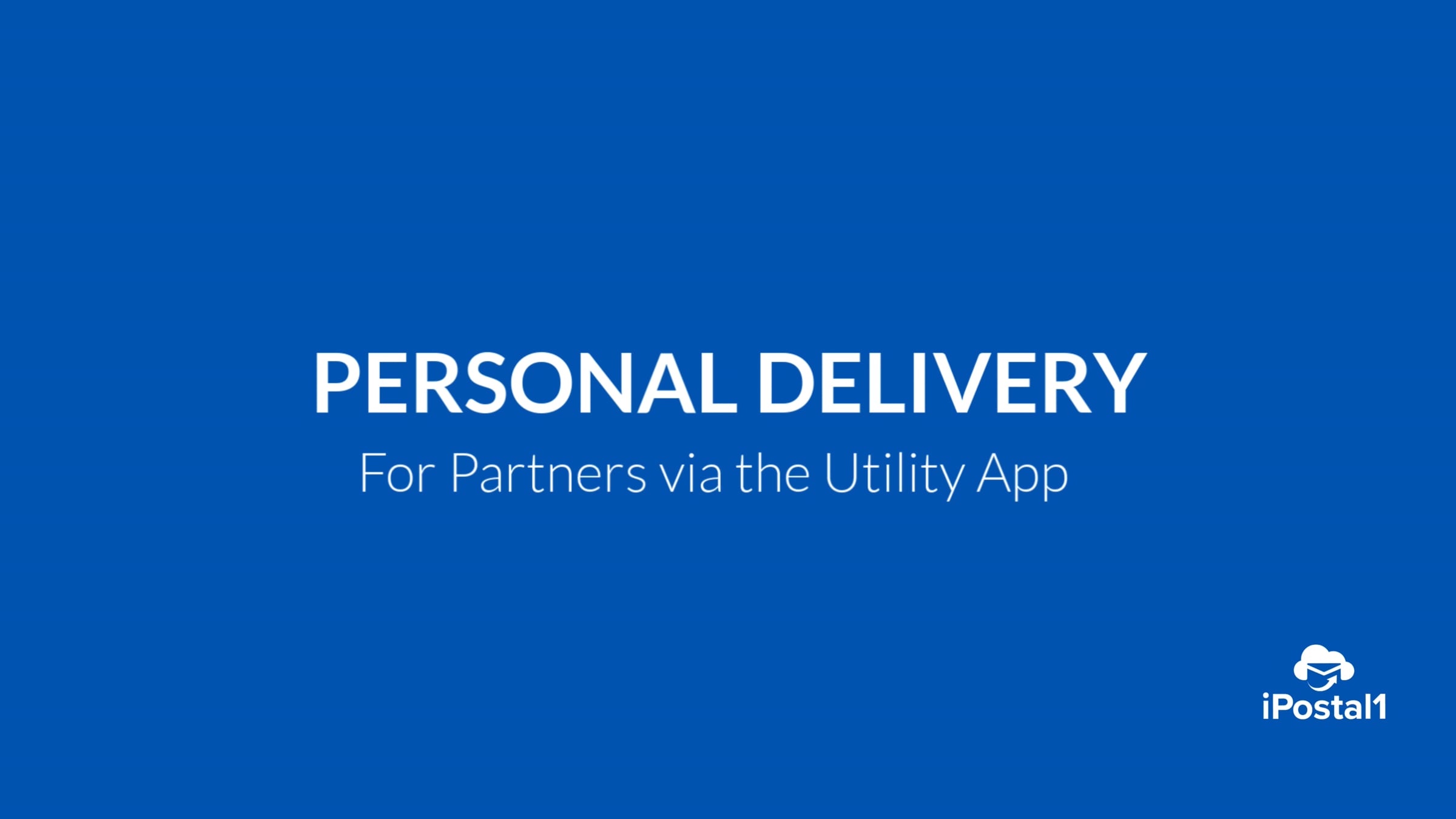 Personal Delivery from the Utility App with Marketing Intro