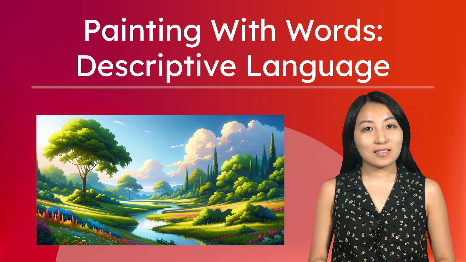 Painting With Words: Descriptive Language