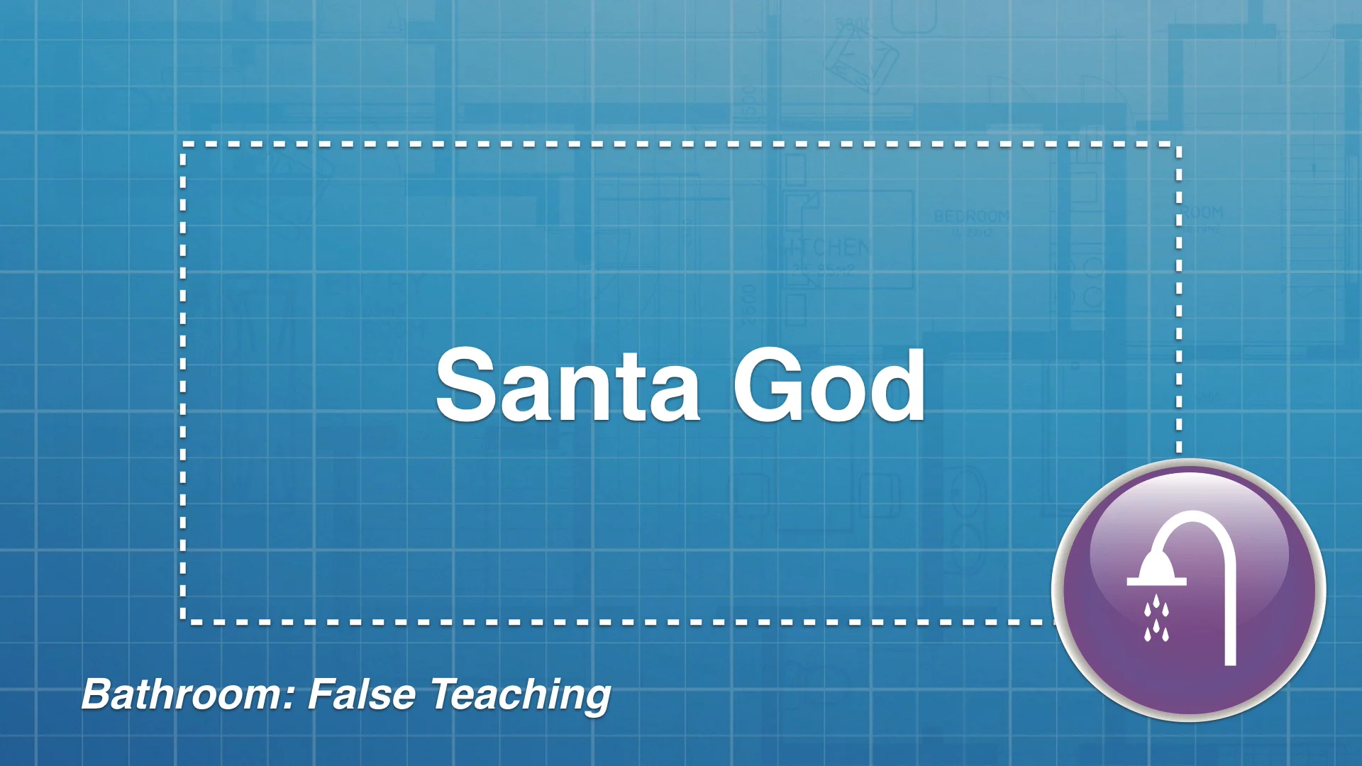 LMM False Teaching Santa God