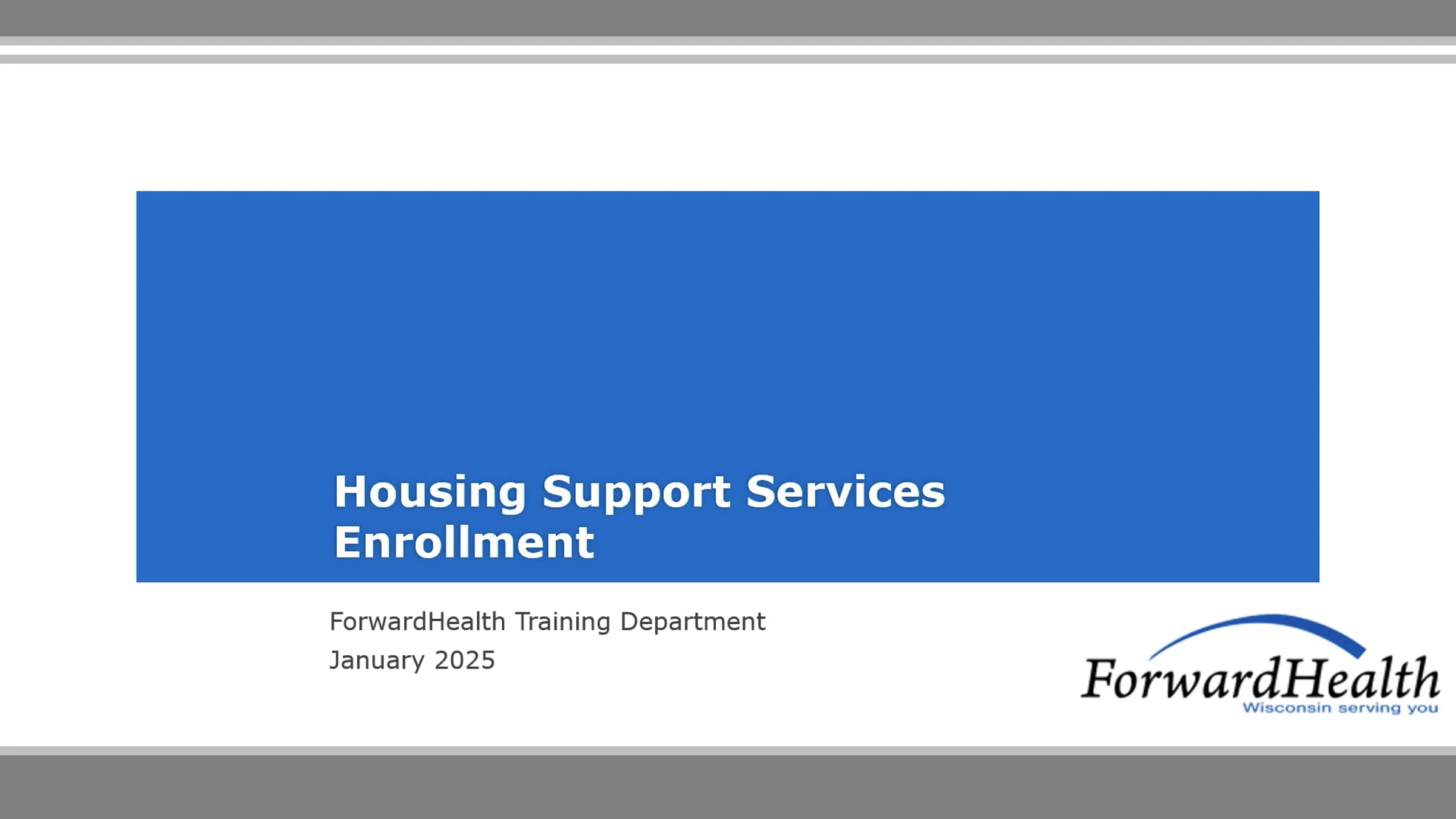 Housing Support Services: Enrollment