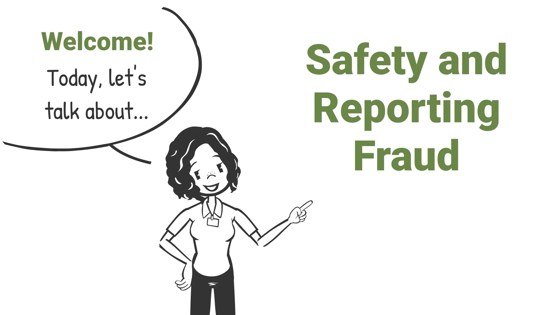 Member Safety & Reporting Fraud