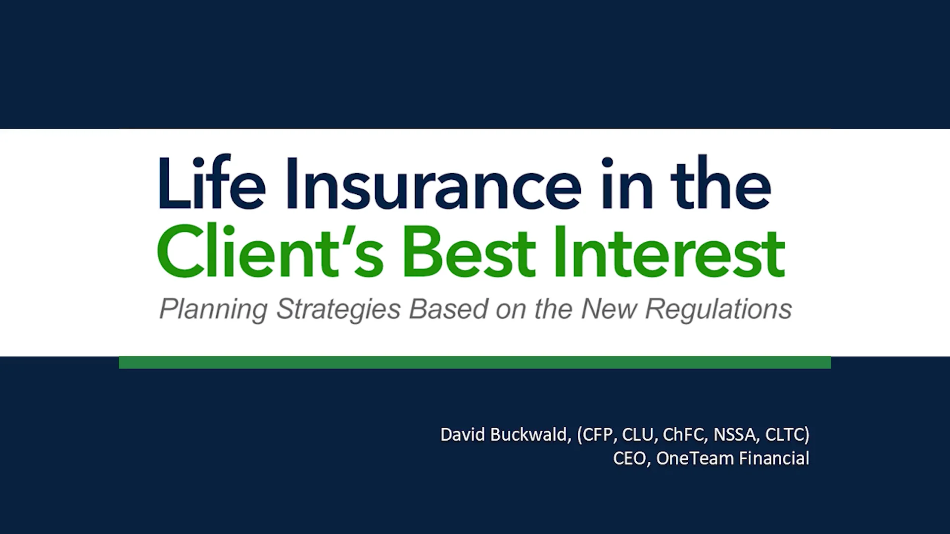 Life Insurance in the Client's Best Interest with Dave Buckwald