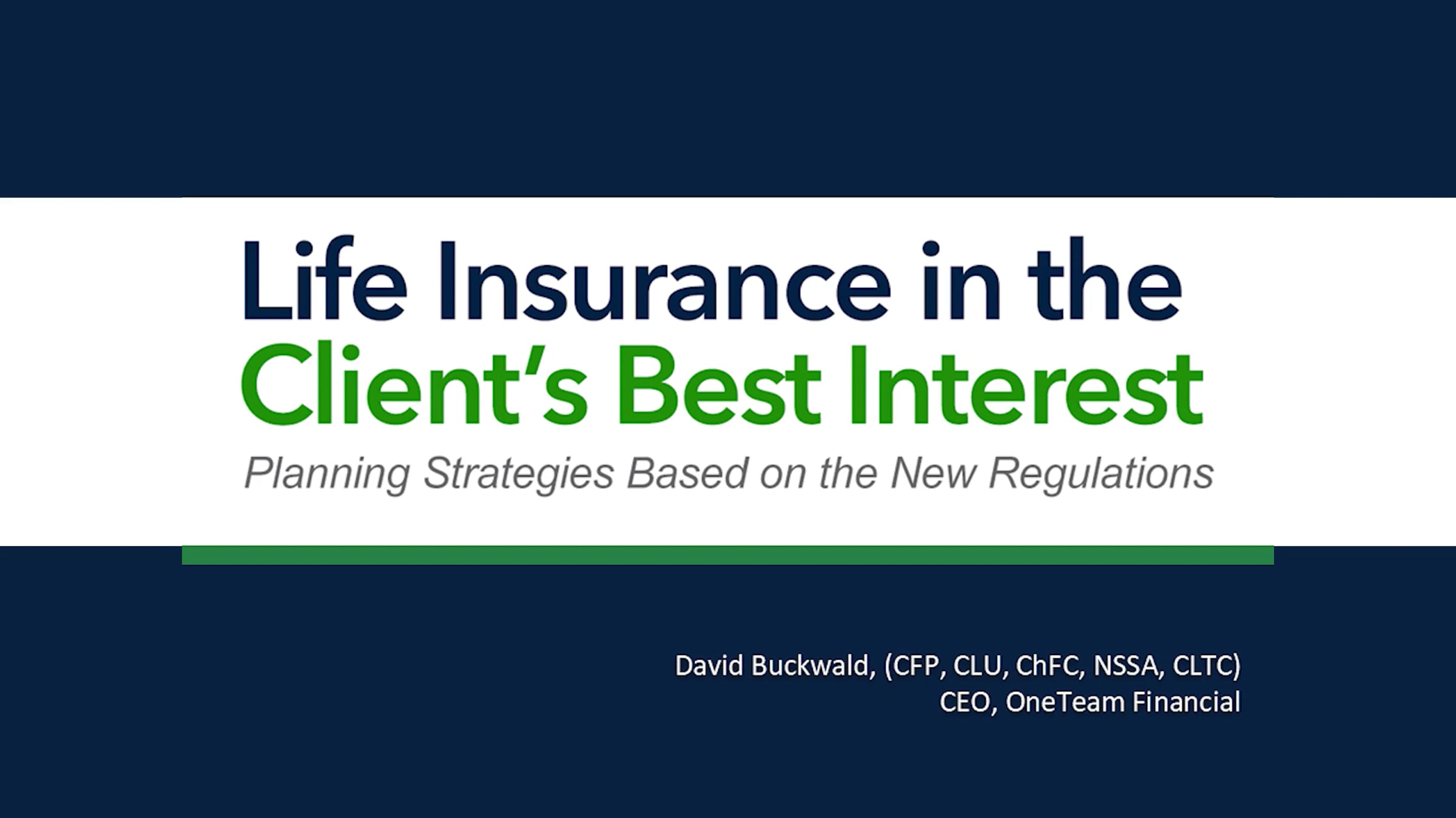 Life Insurance in the Client's Best Interest with Dave Buckwald