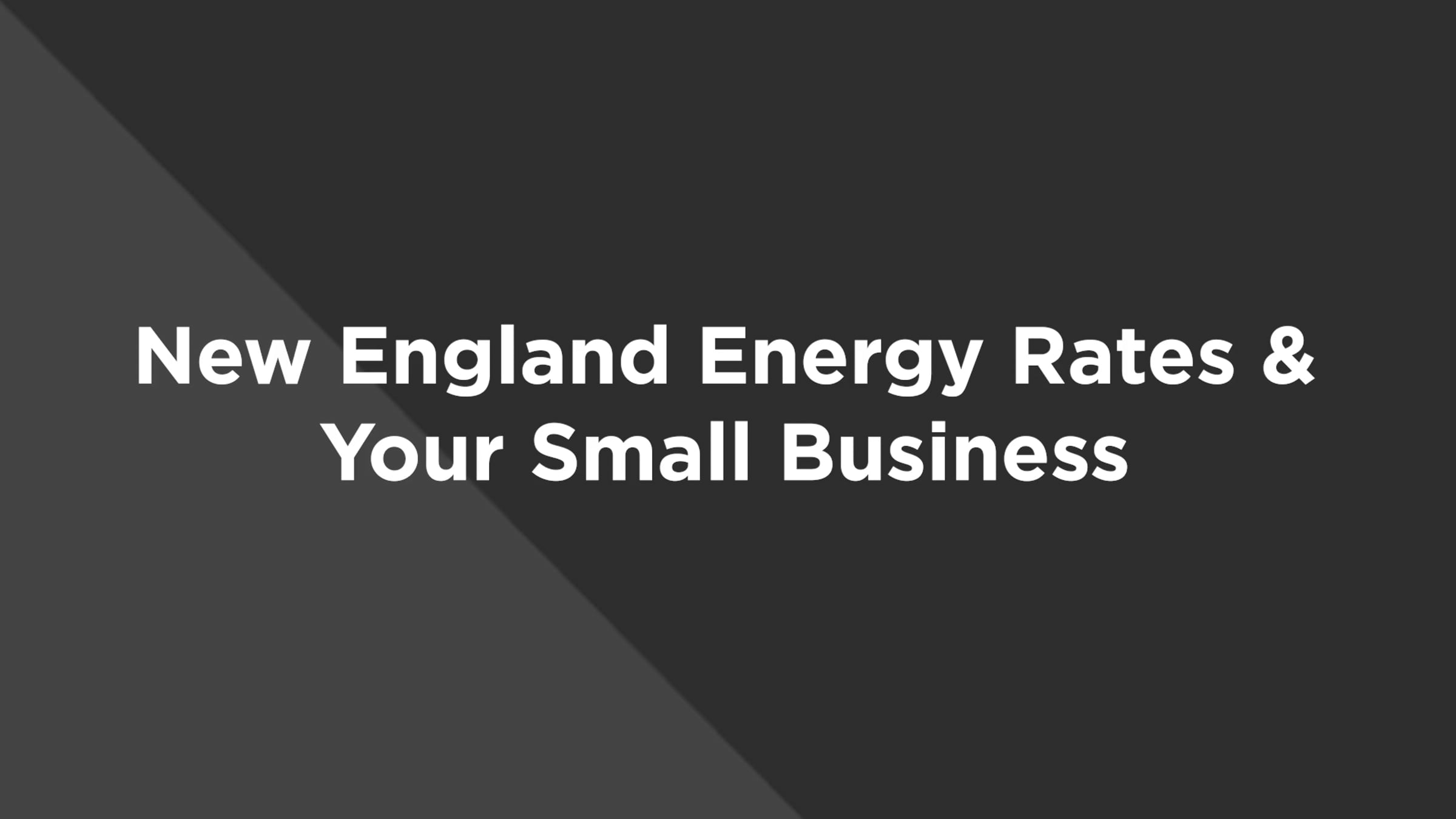 New England Energy Rates and Your Small Business | NFIB