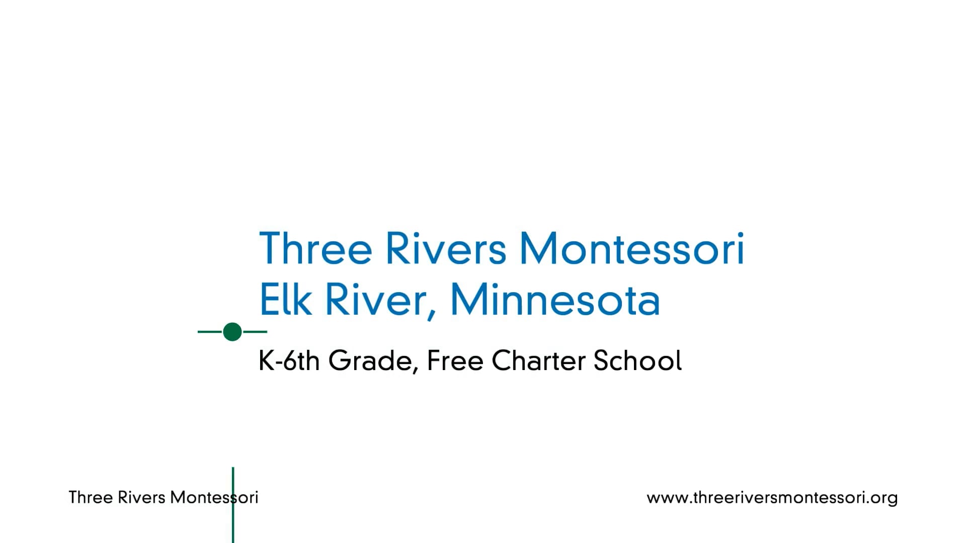 Three Rivers Montessori Elementary School