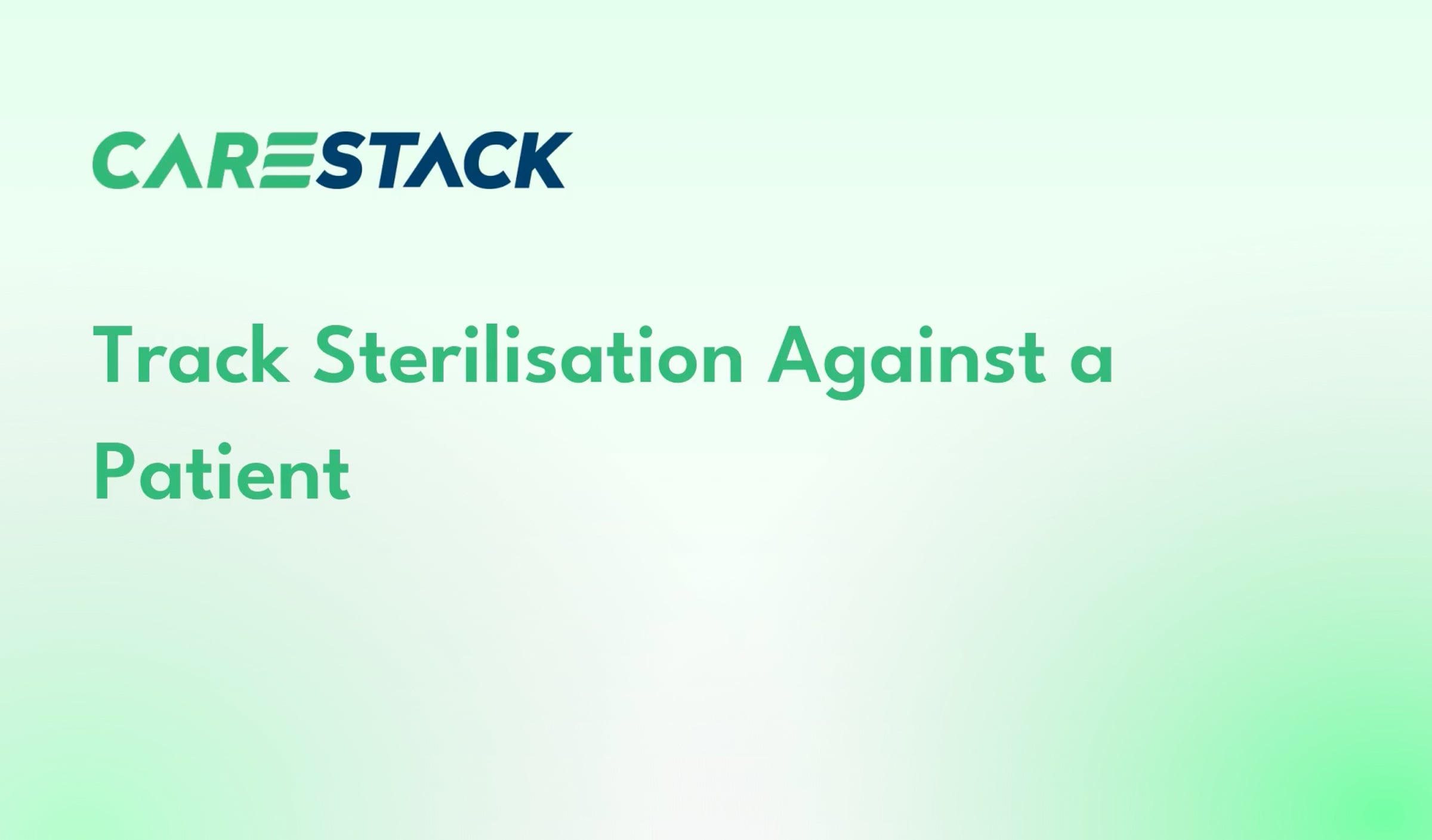 Track Sterilisation Against a Patient