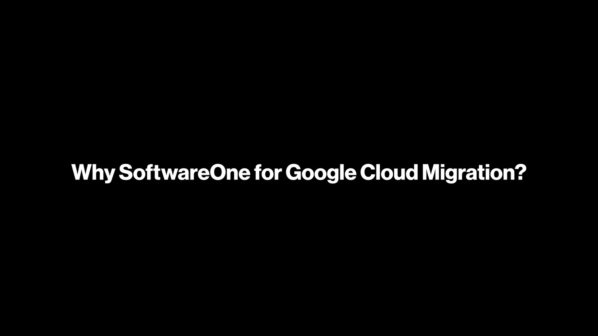 Episode 5: Why SoftwareOne for Google Cloud Migration?