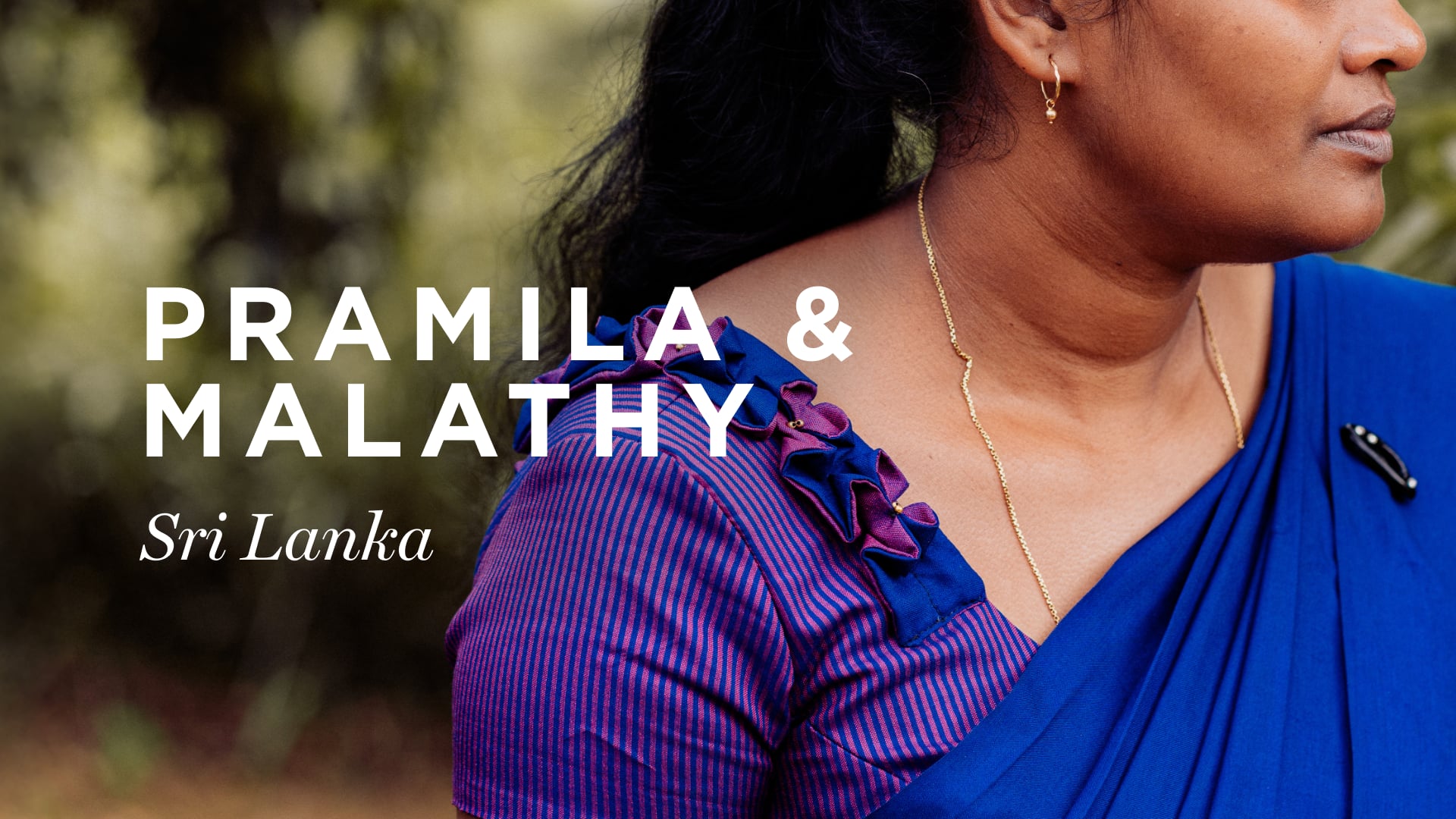 Pramila and Malathy's Story - Sri Lanka (4:30mins)