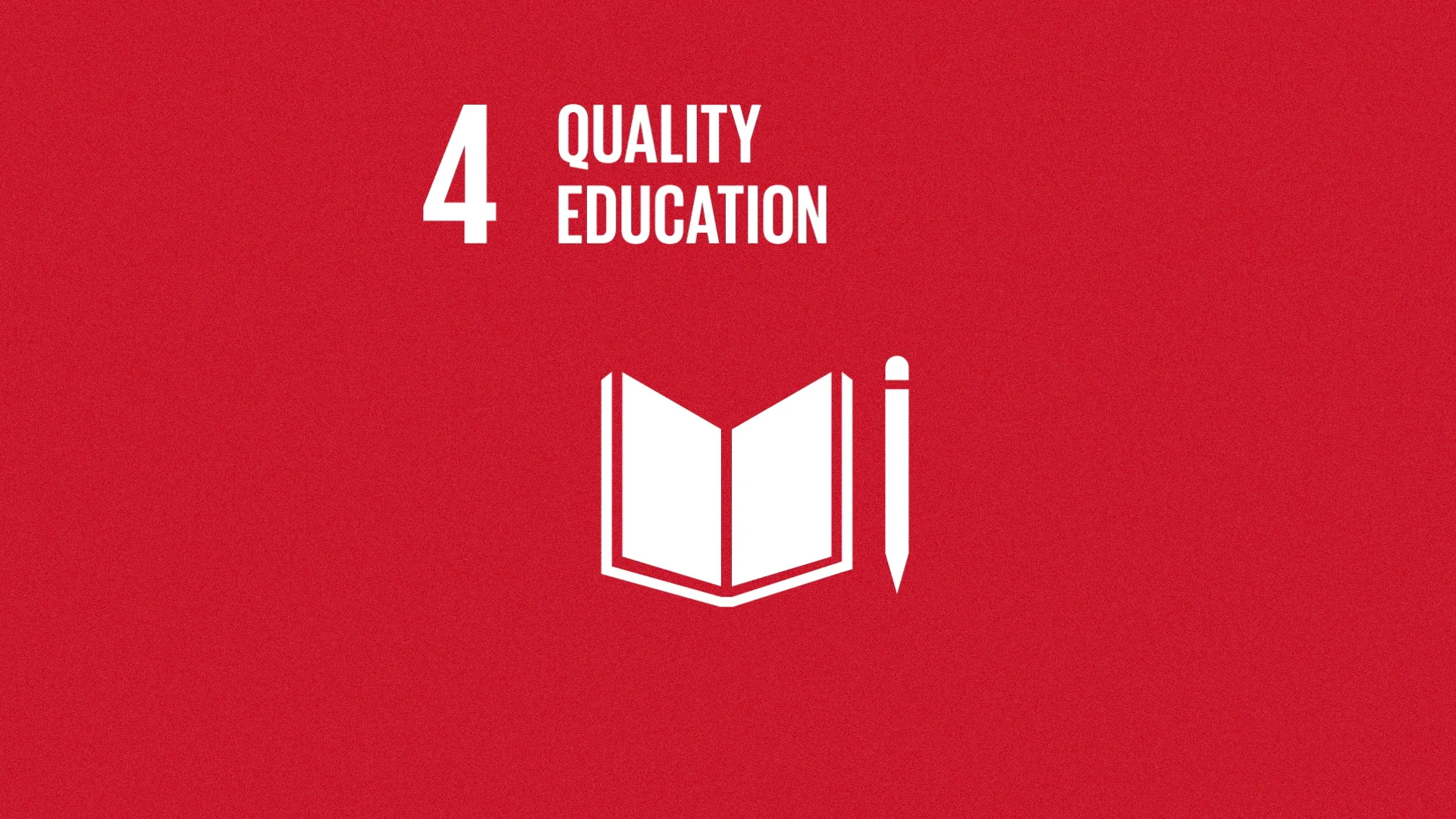 Achieving 2030 - UN SDGs - Goal 4: Quality Education