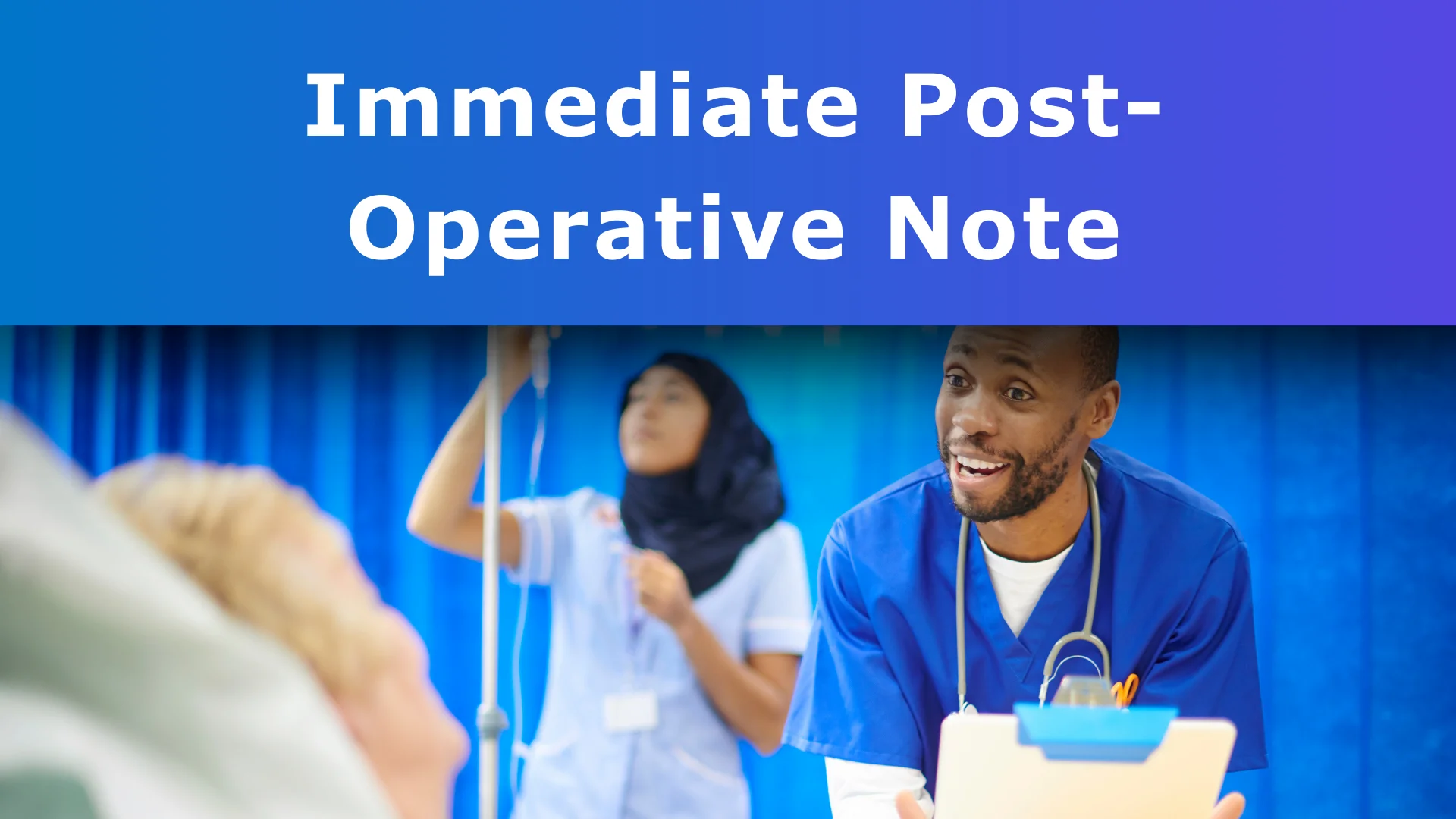 Immediate Post-Operative Note