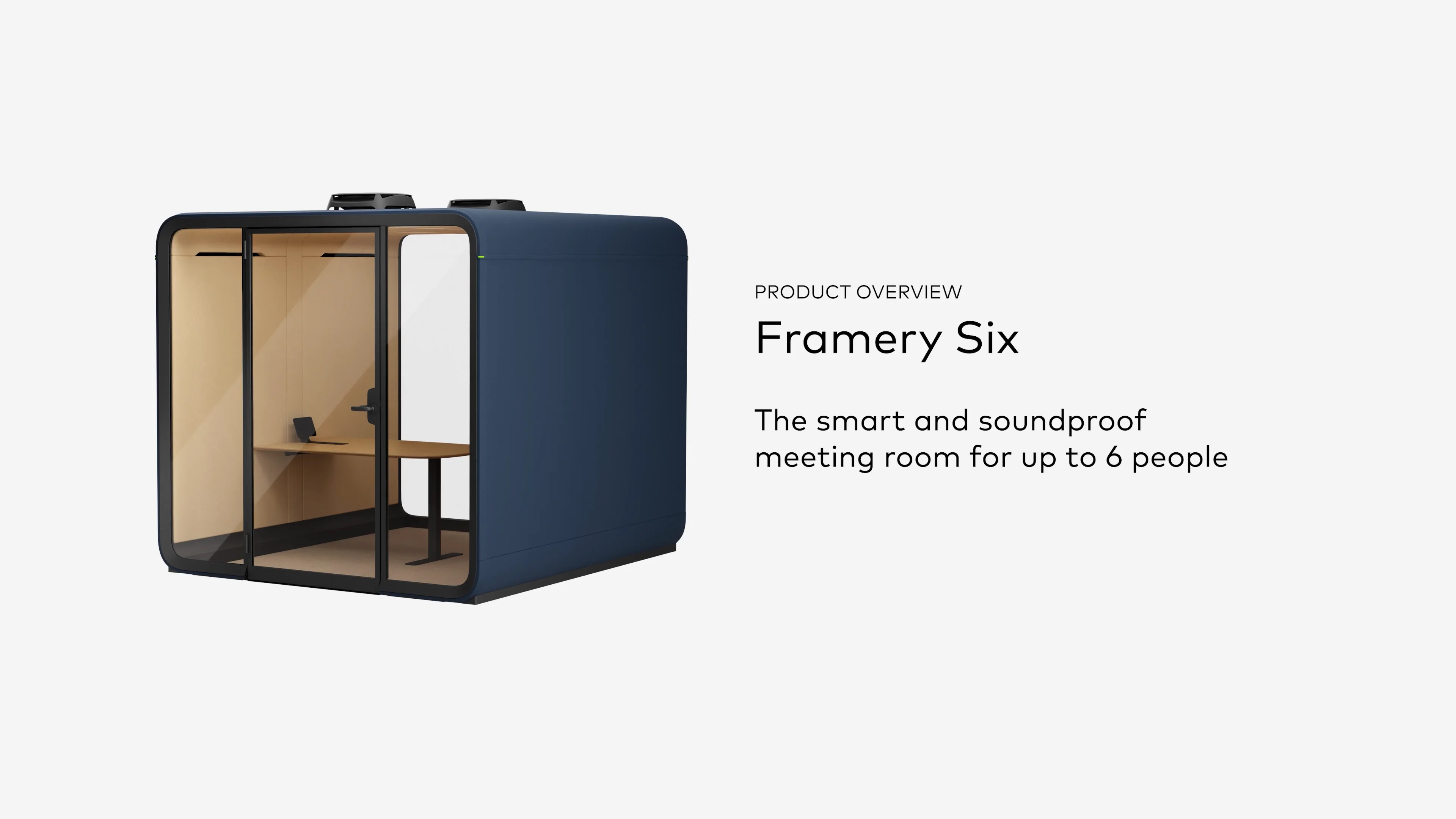 Framery Six | Product Overview