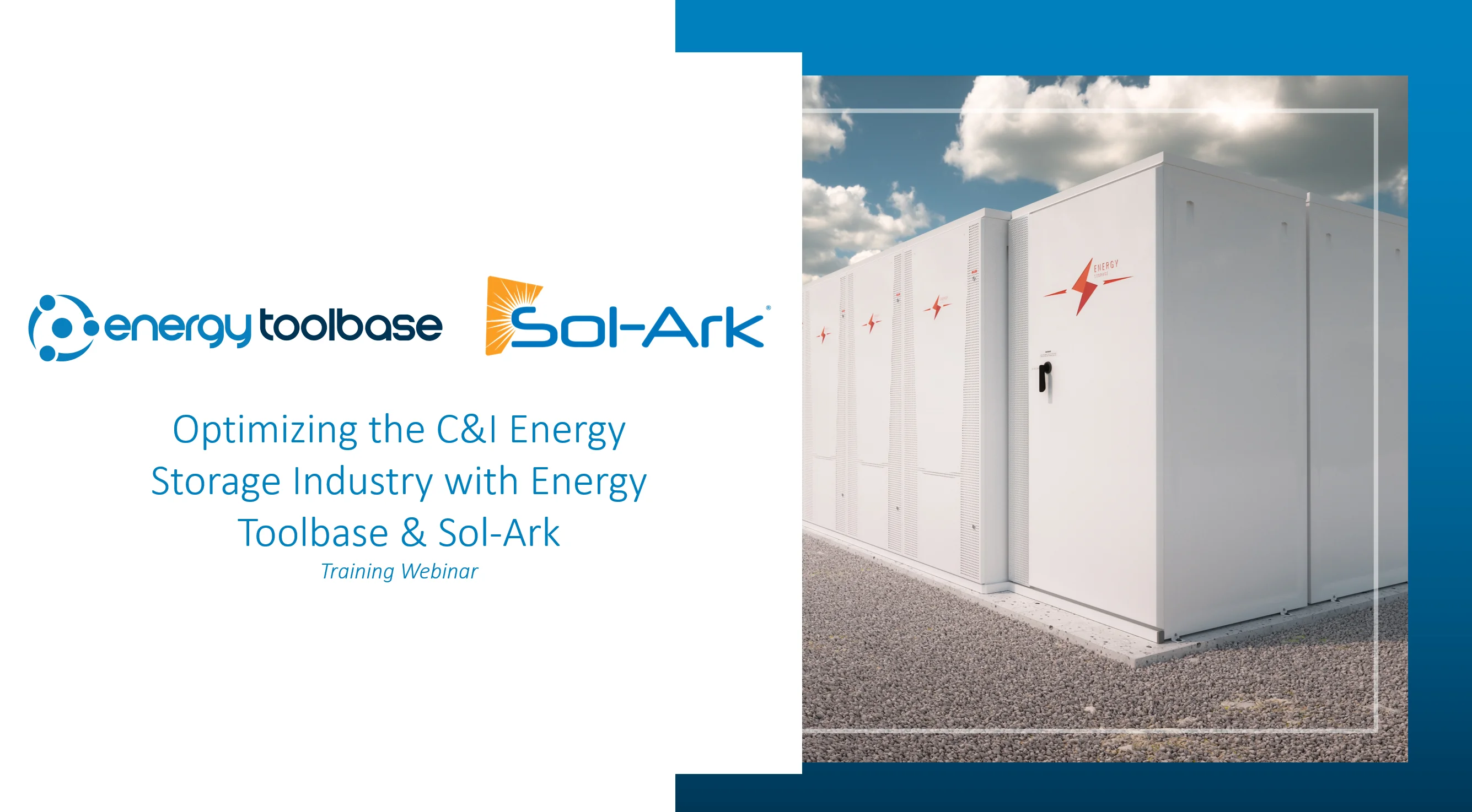Optimizing the Commercial and Industrial Energy Storage Industry with Energy Toolbase & Sol-Ark