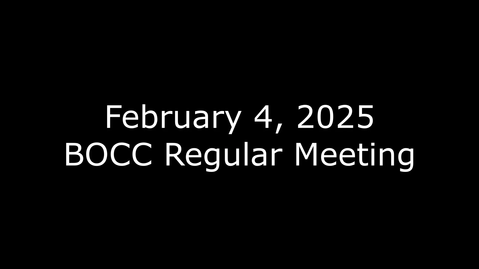 February 4, 2025 BOCC Regular Meeting
