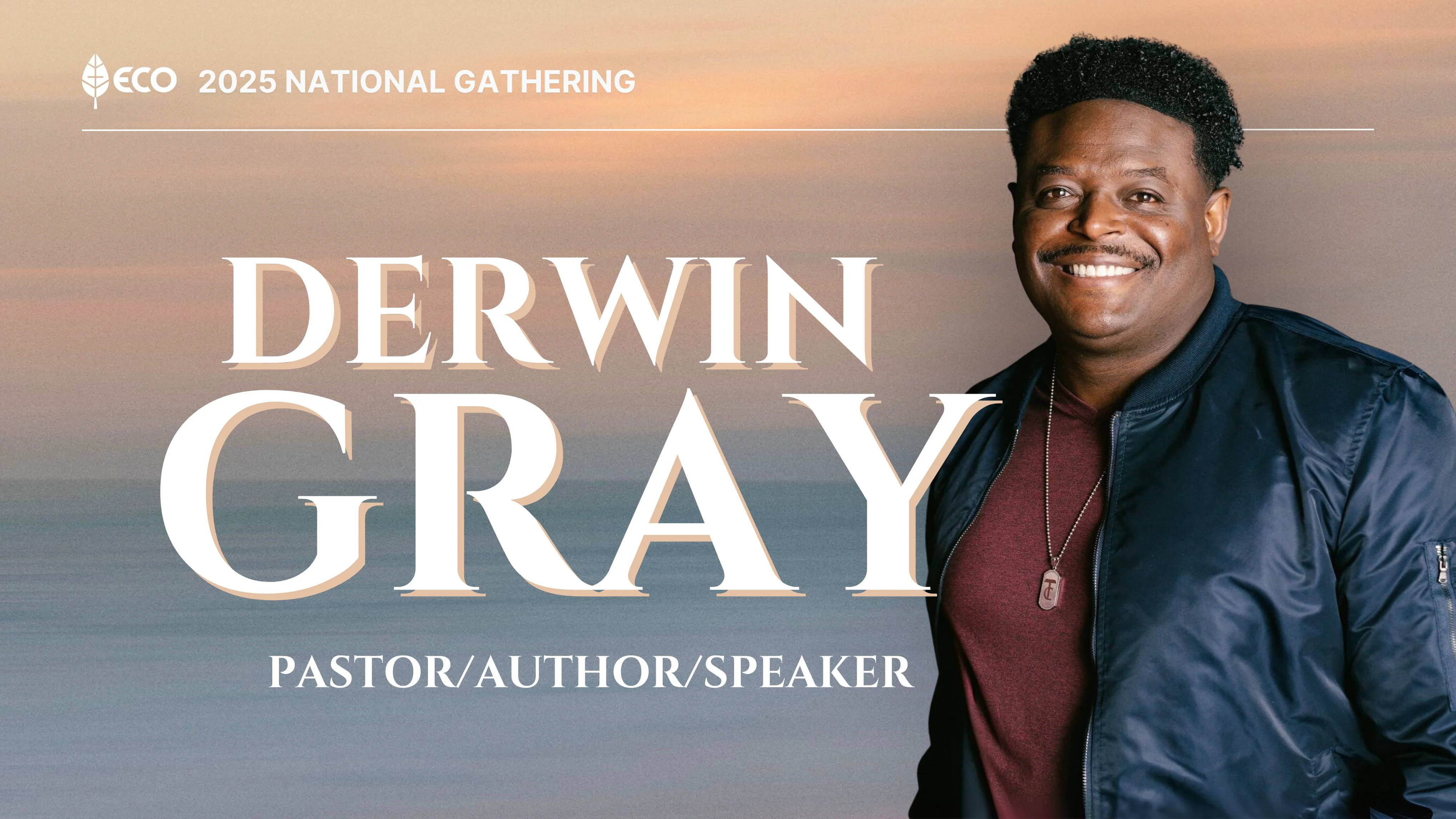 2025 ECO National Gathering | Derwin Grey