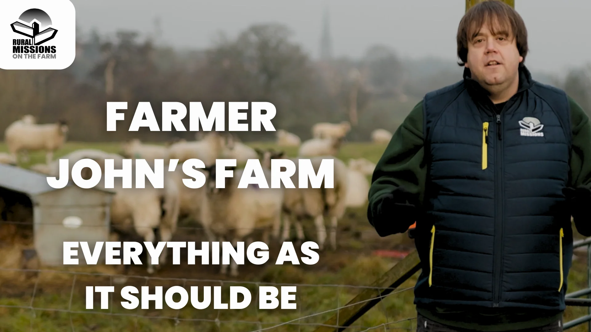 Everything as it Should be - Farmer John's Farm