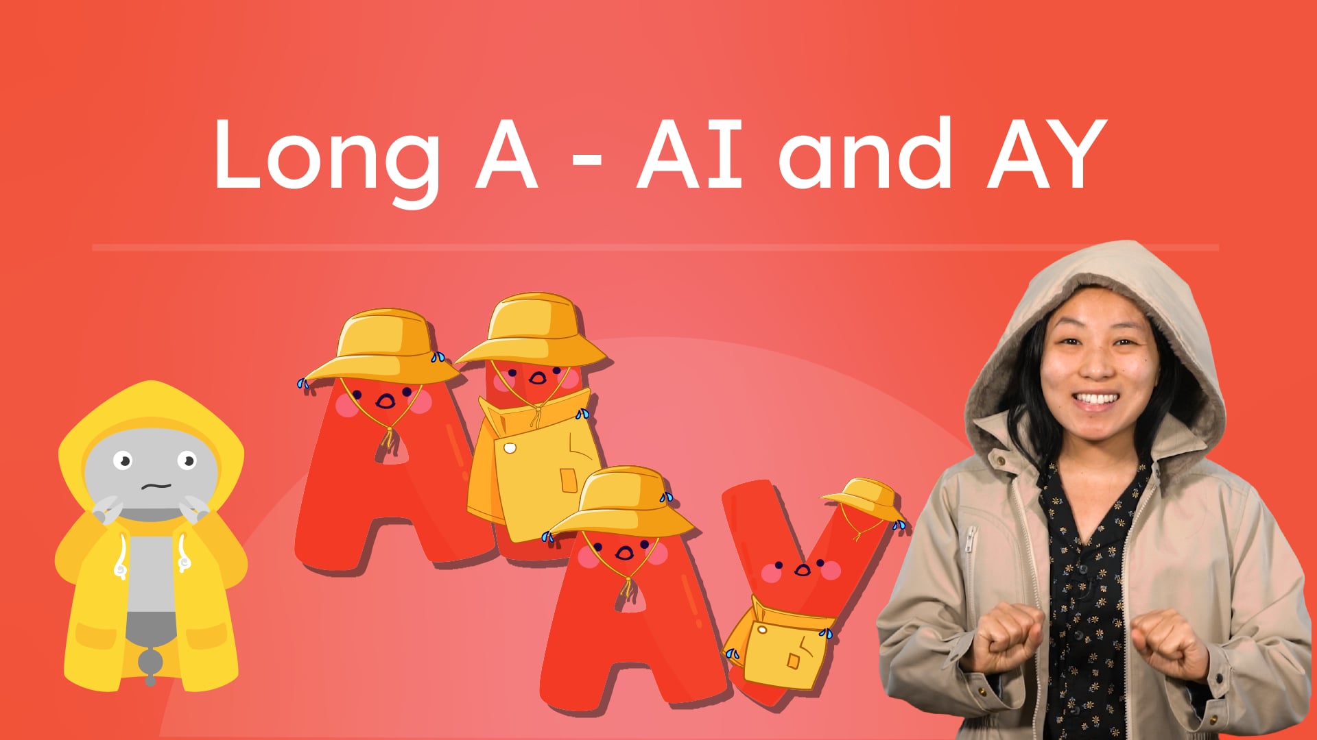 Long A - AI and AY