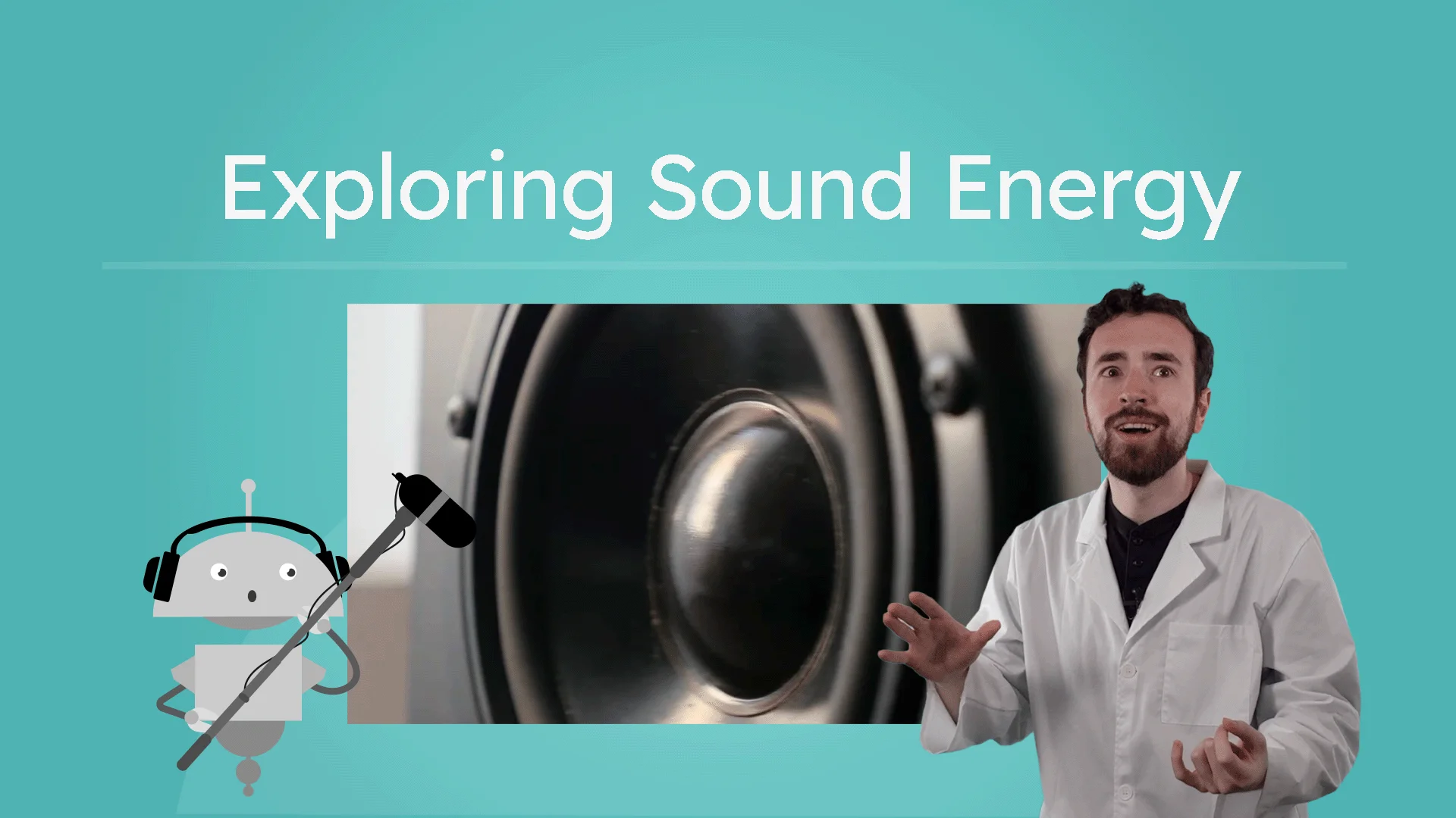 Exploring Sound Energy